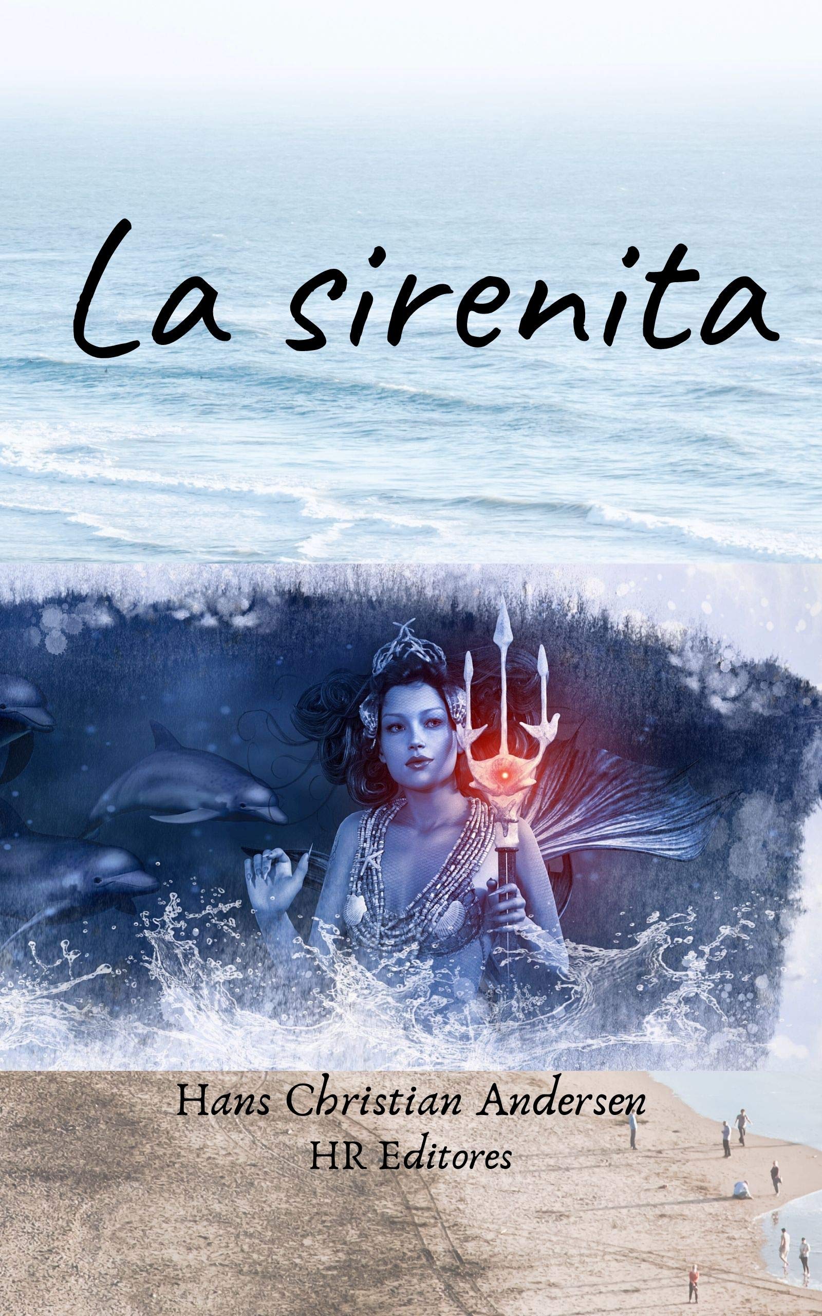 La sirenita (Spanish Edition) by Hans Christian Andersen | Goodreads