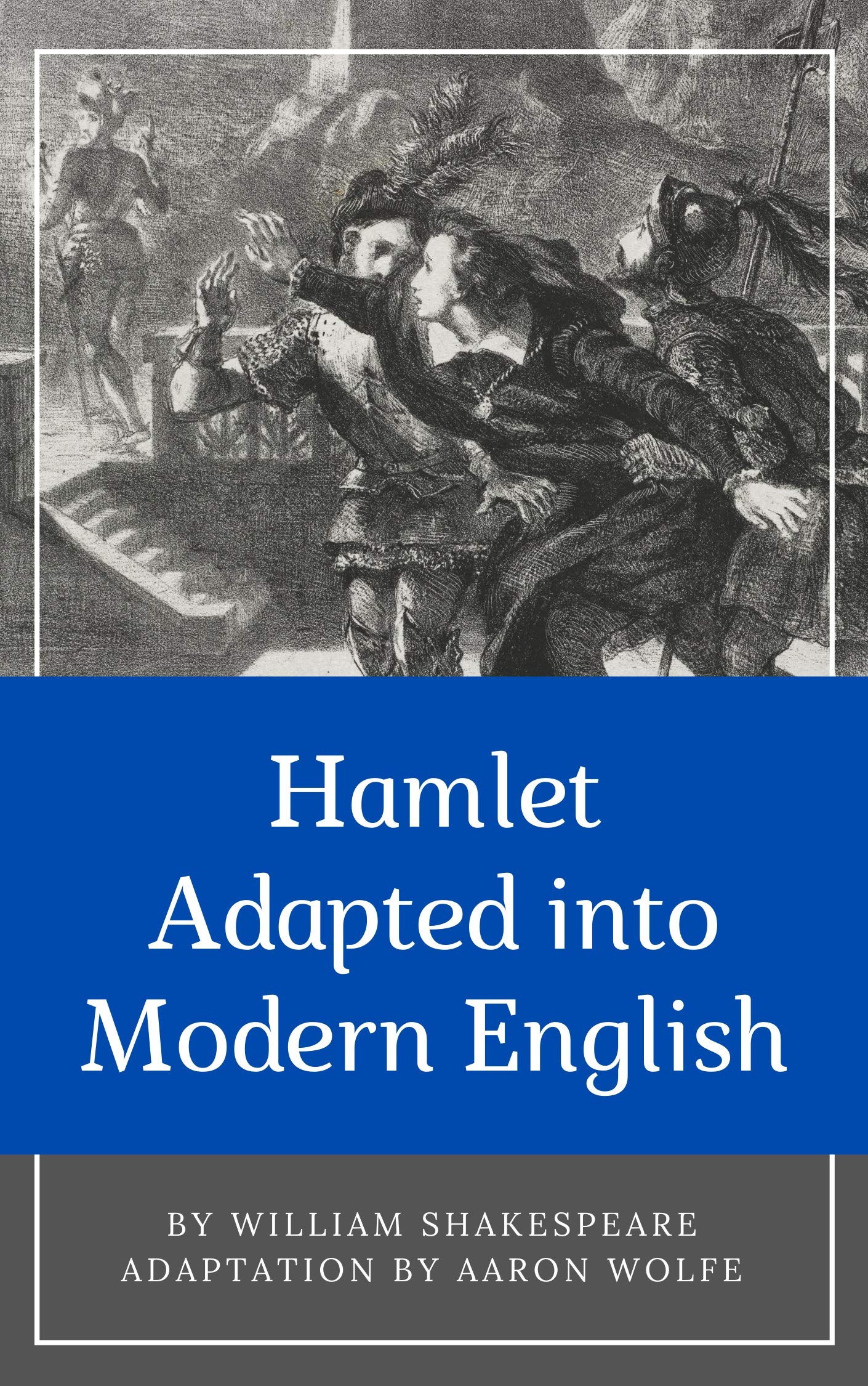 Hamlet : Adapted into Modern English by William Shakespeare | Goodreads