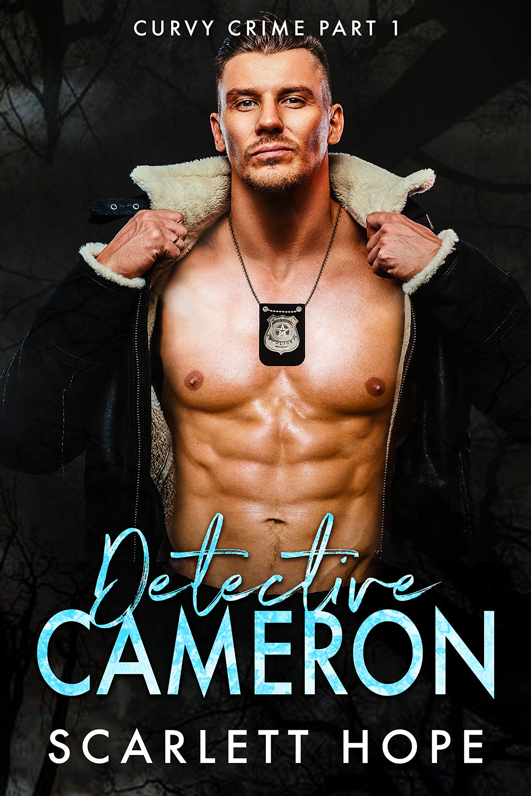 Detective Cameron: Part 1 (Curvy Crime #1) by Scarlett Hope | Goodreads