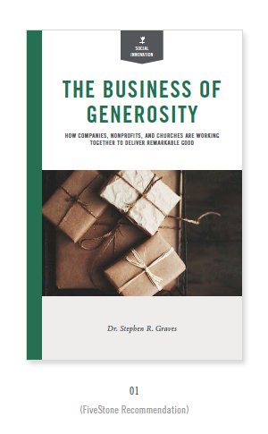The Business of Generosity by Stephen R. Graves | Goodreads