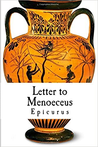Letter to Menoeceus by Epicurus | Goodreads