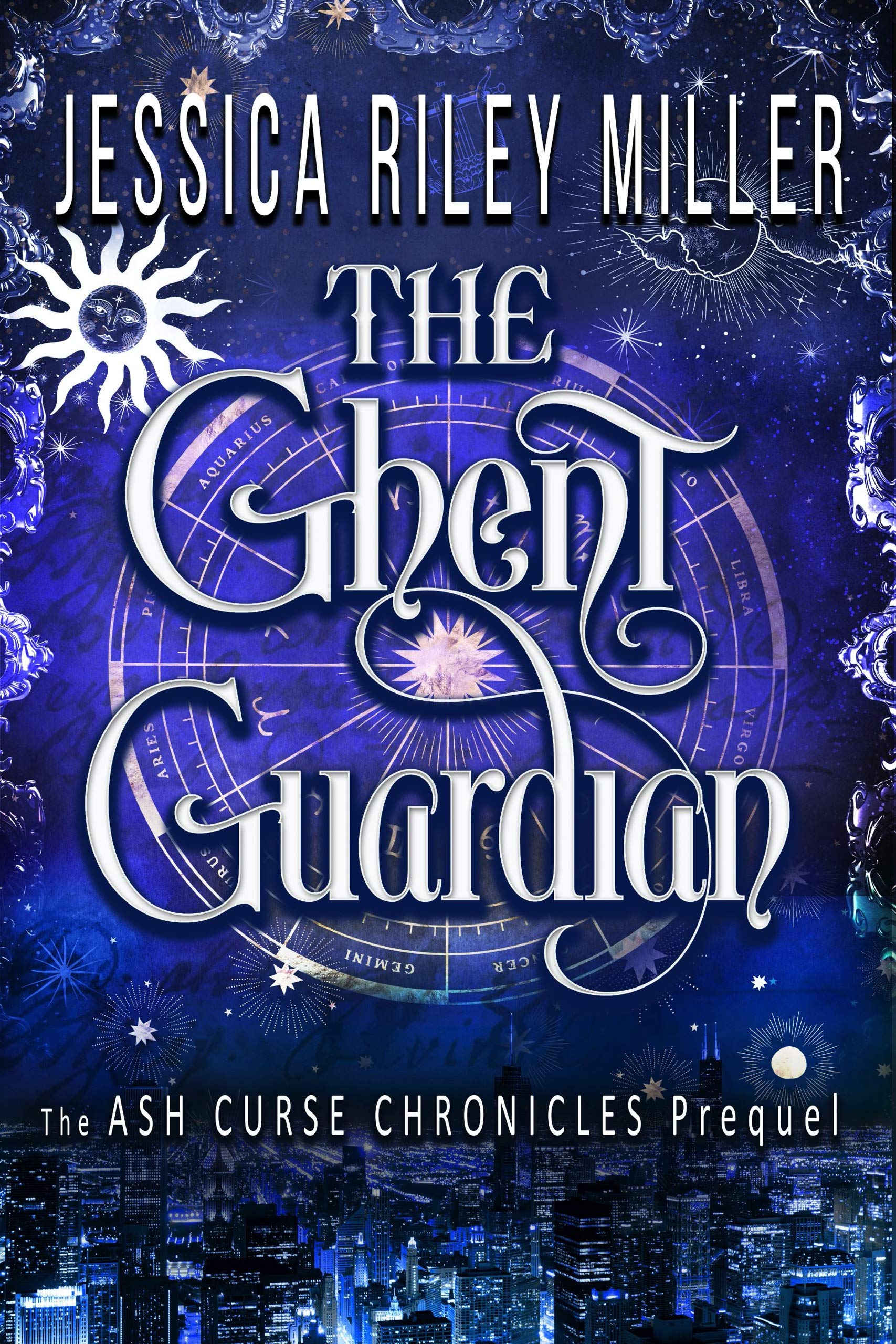 The Ghent Guardian: The Ash Curse Chronicles Prequel by Jessica Riley ...
