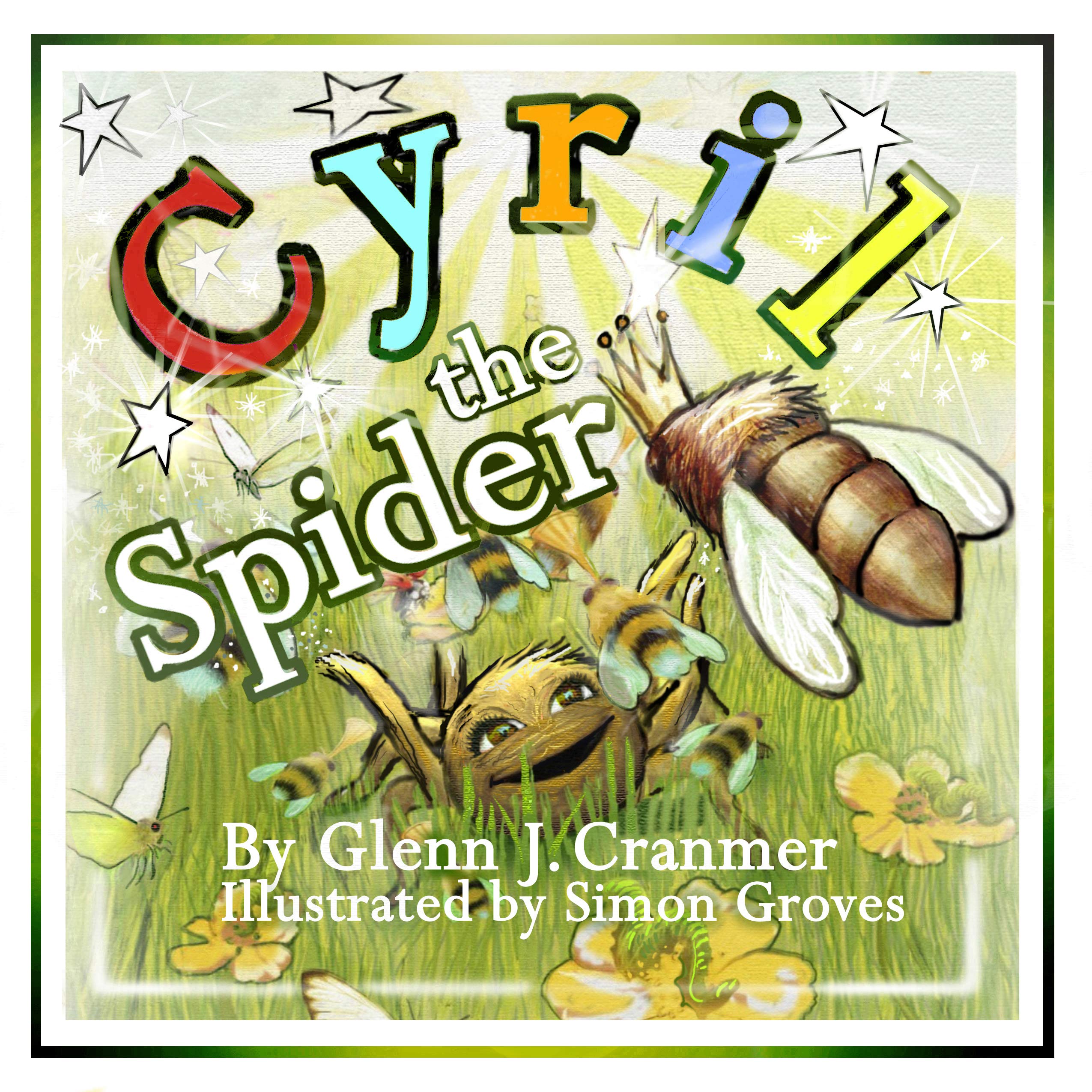 Cyril The Spider by Glenn Cranmer | Goodreads