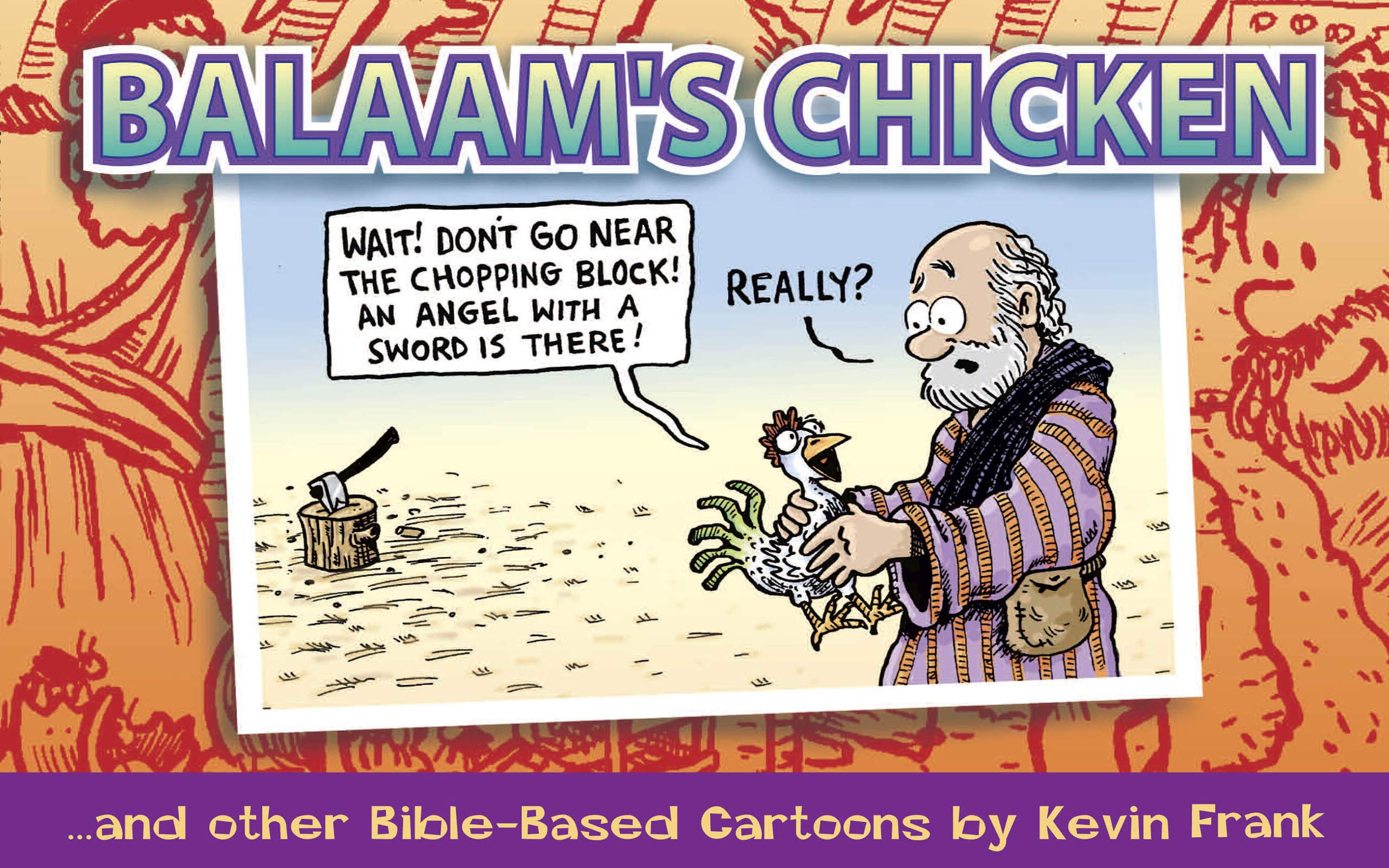 Balaam's Chicken: ...And Other Bible Cartoons By Kevin Frank by Kevin ...