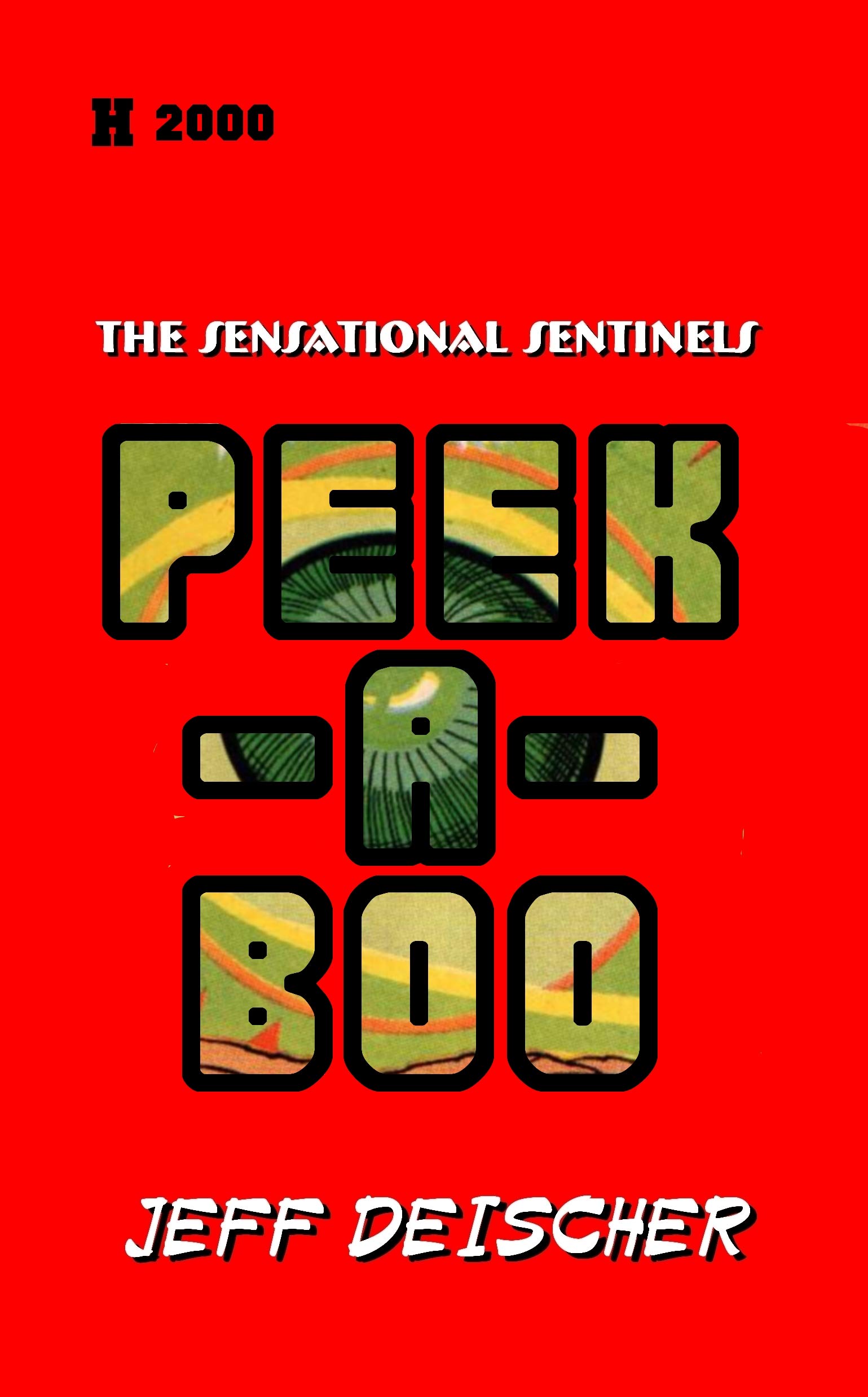 Peek-a-Boo (Heritage Book 2000) by Jeff Deischer | Goodreads