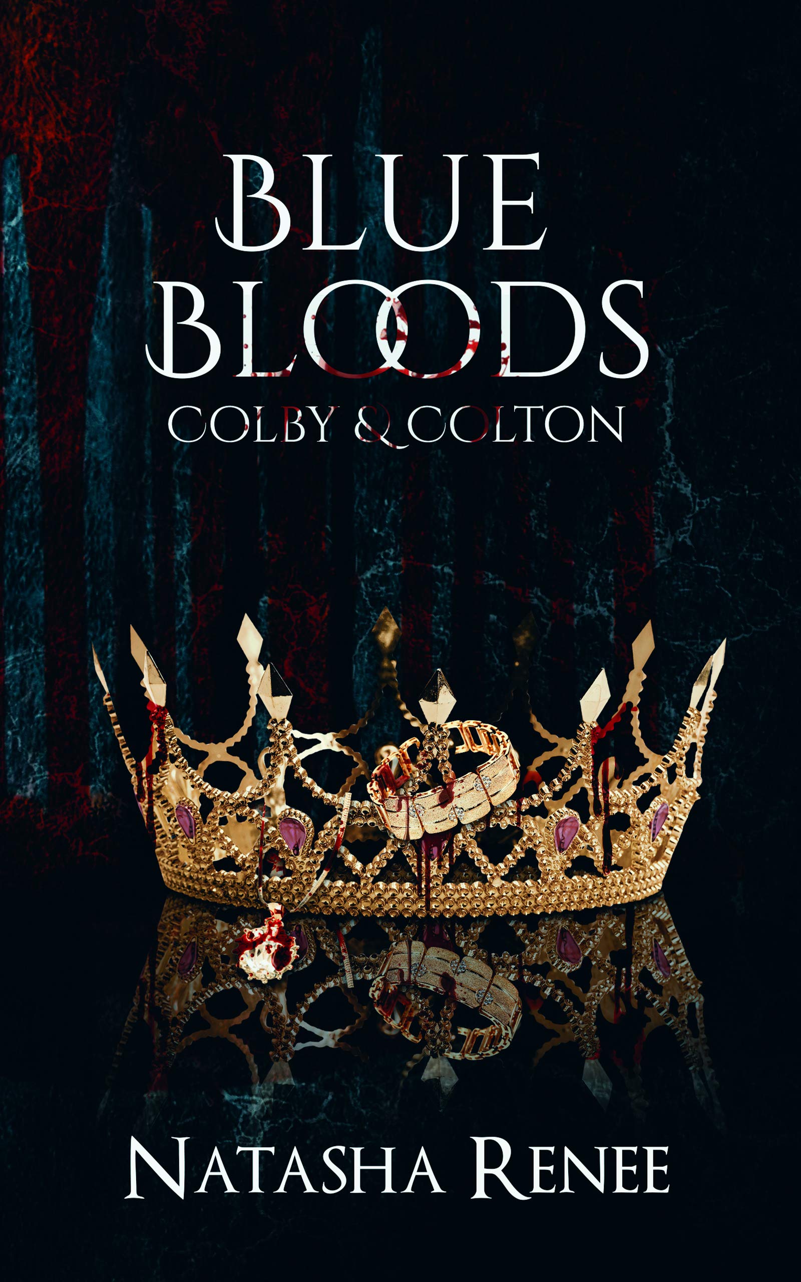 Blue Bloods: Colby & Colton by Natasha Renee | Goodreads