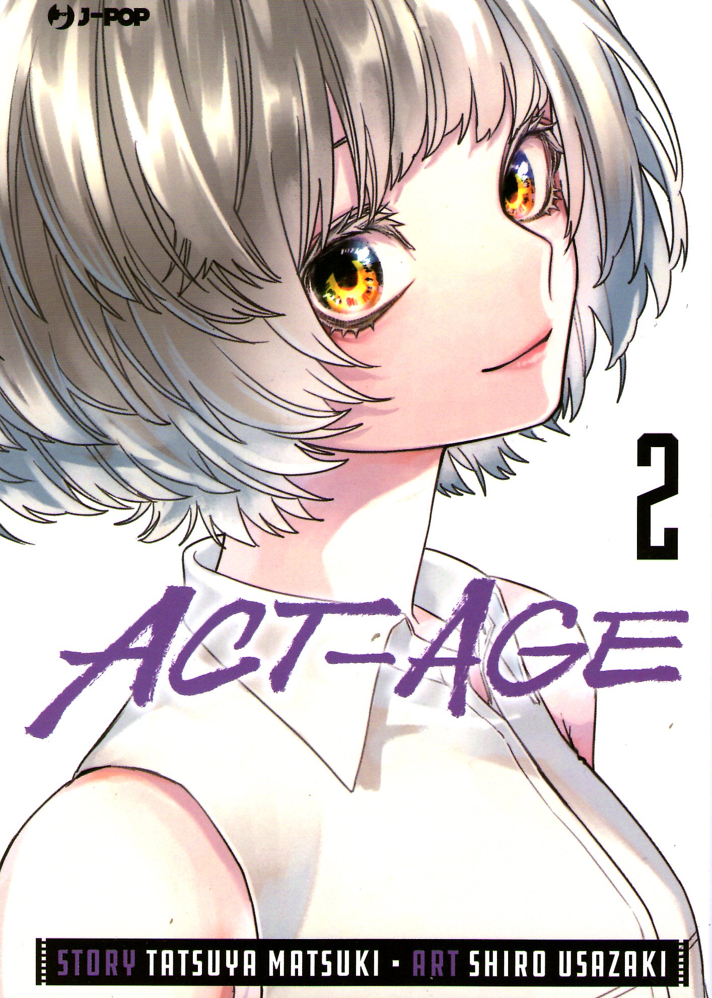 Act-Age, Vol. 2 by Tatsuya Matsuki | Goodreads