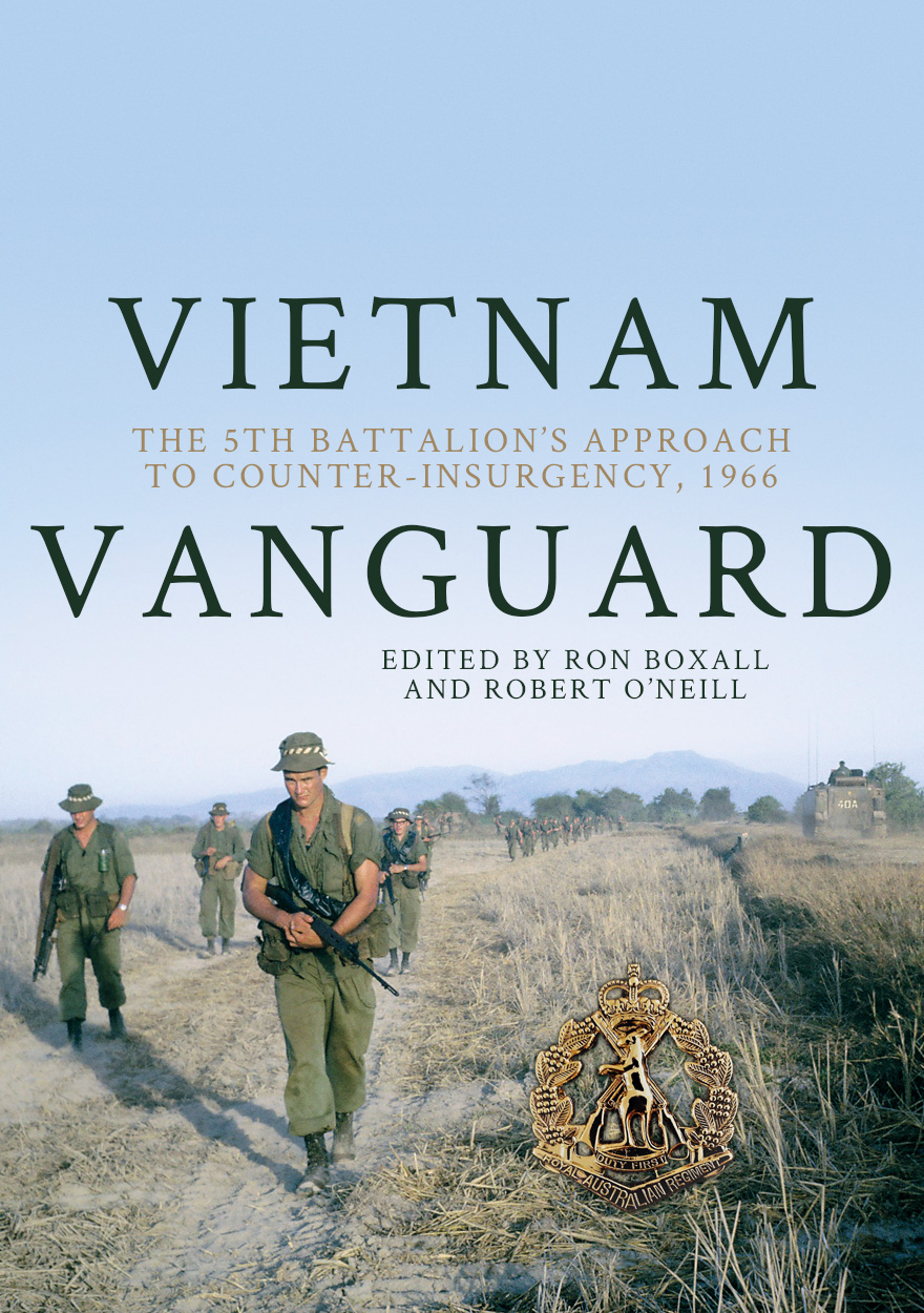 Vietnam Vanguard: The 5th Battalion's Approach To Counter-Insurgency ...