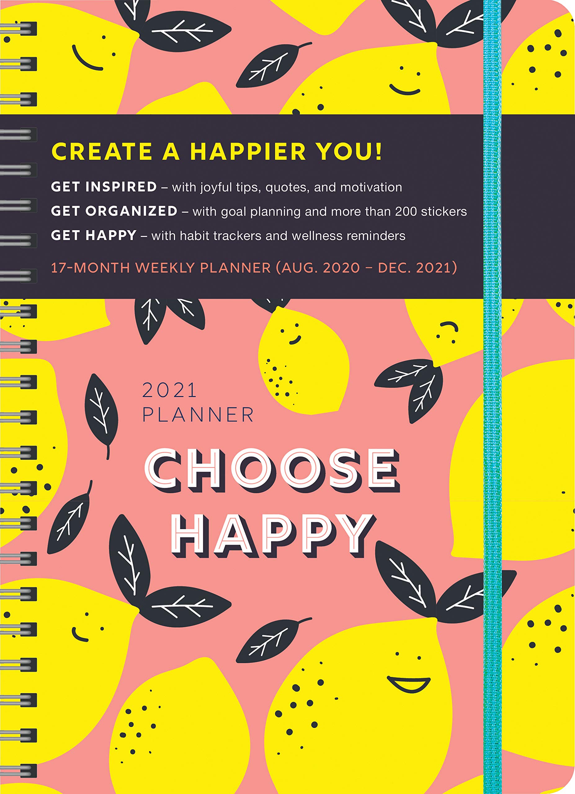 2021 Choose Happy Planner: August 2020-December 2021 by Sourcebooks | Goodreads