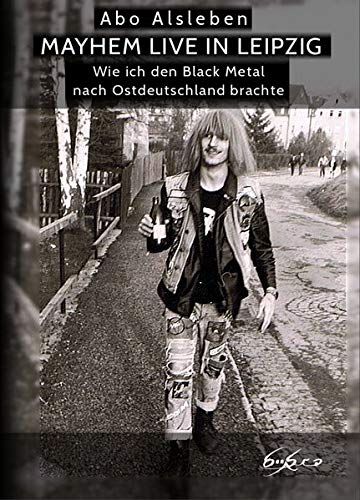 MAYHEM Live in Leipzig by Abo Alsleben | Goodreads