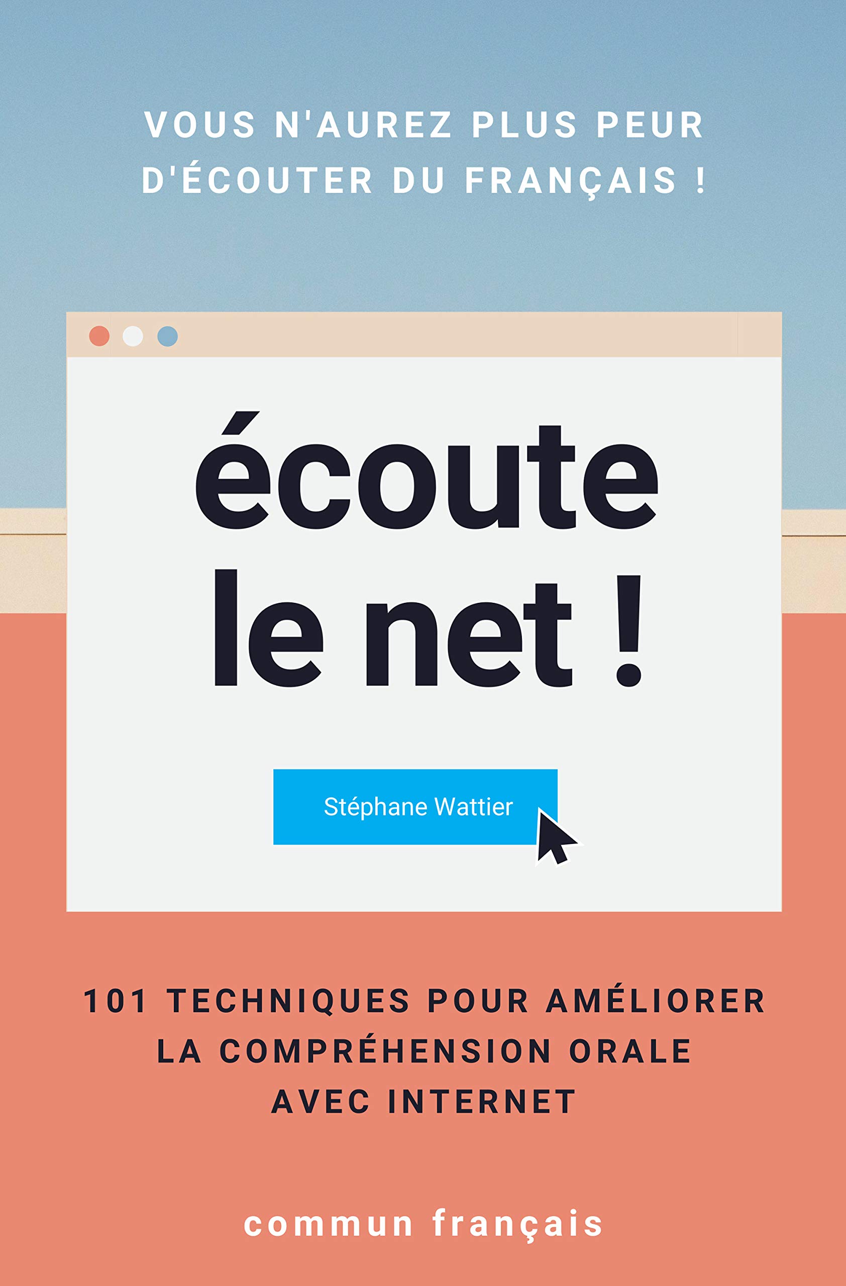 Écoute le net !: 101 techniques pour améliorer la compréhension orale ...