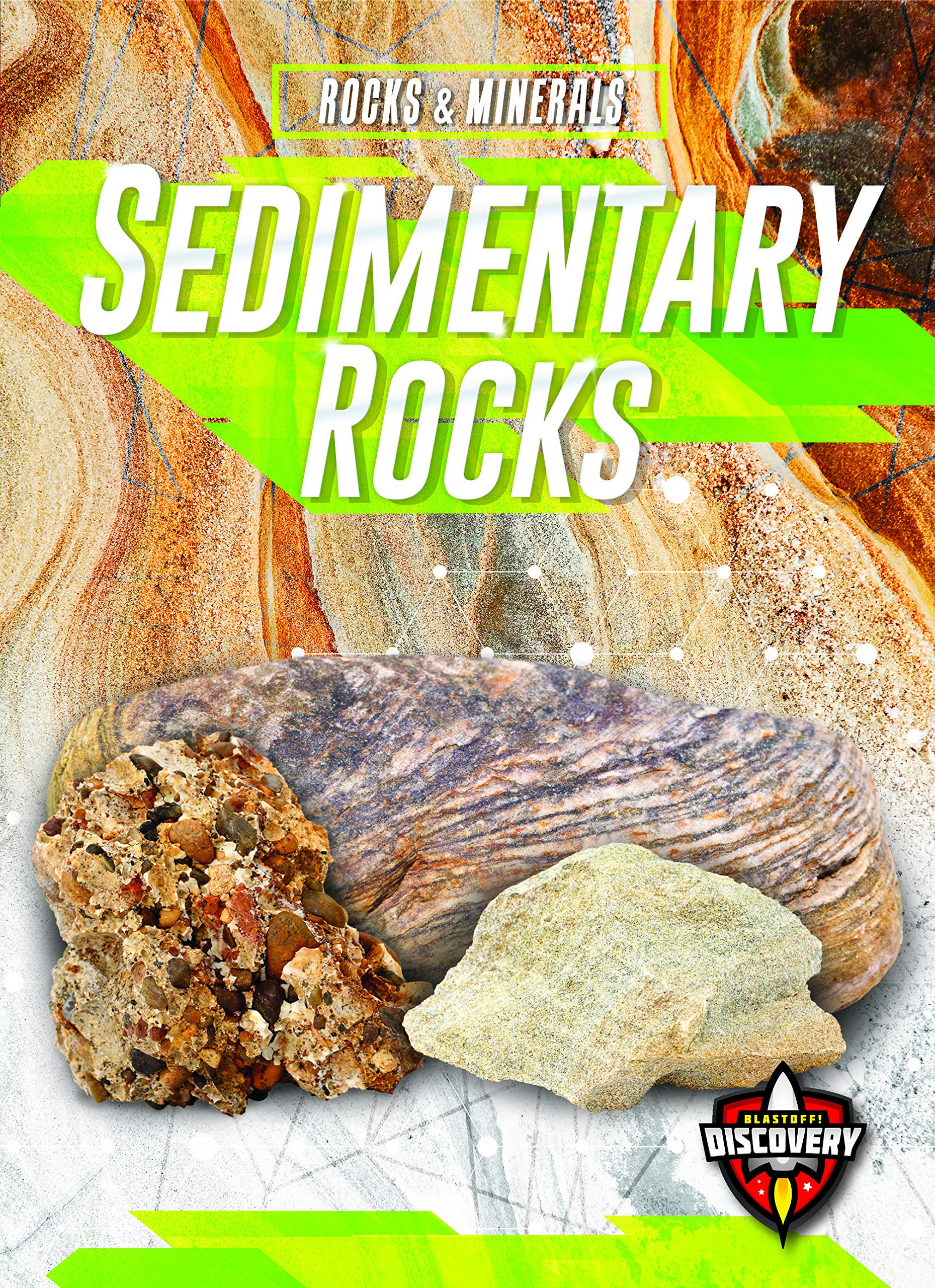 Sedimentary Rocks (Rocks & Minerals) by Jennifer Fretland Vanvoorst ...