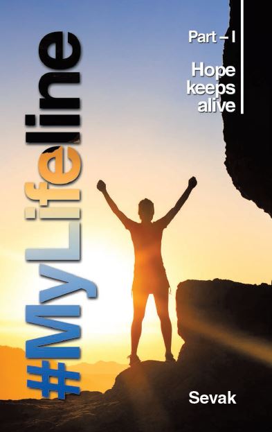 #Mylifeline: Part - I Hope Keeps Alive (HardCover) by Sevak | Goodreads
