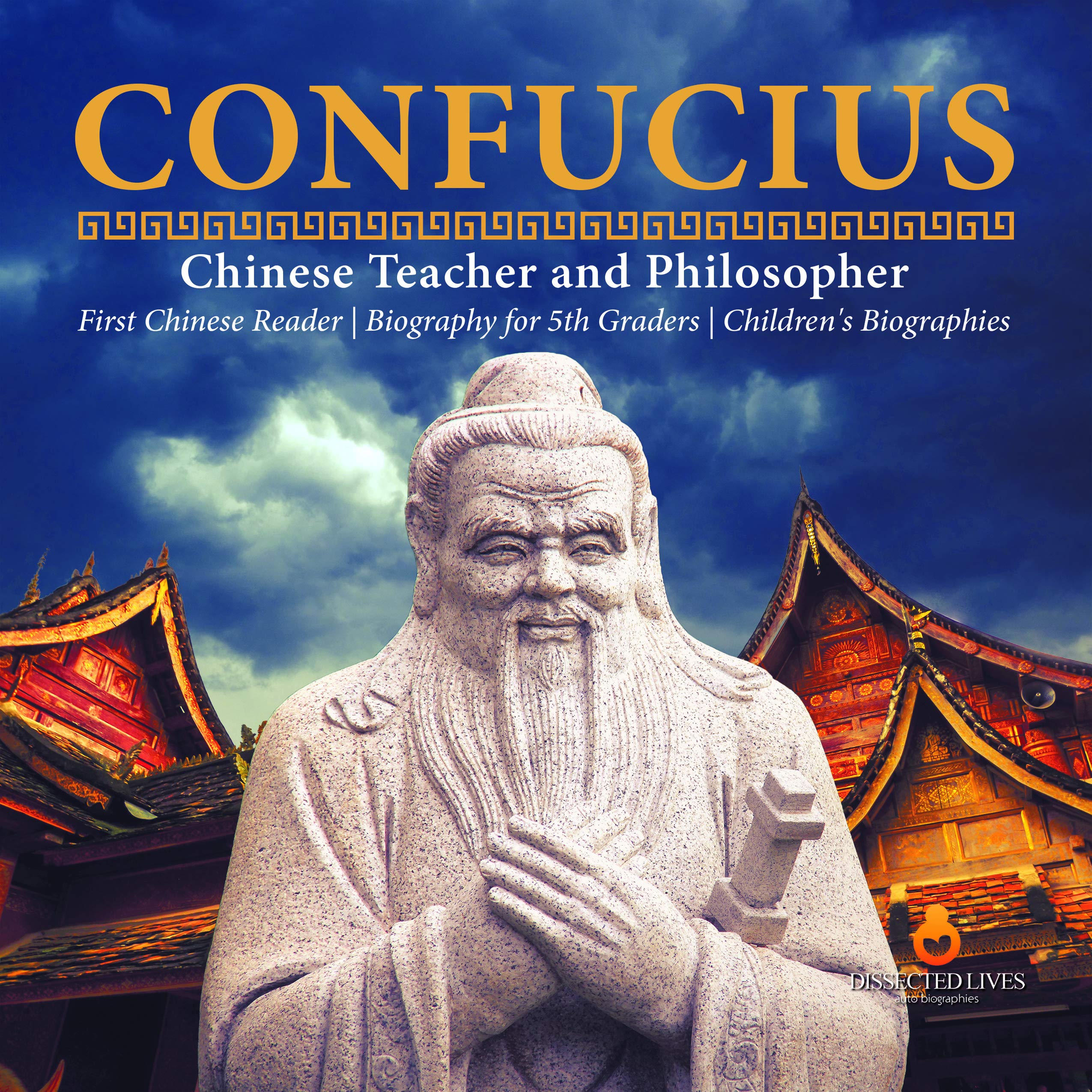 Confucius | Chinese Teacher and Philosopher | First Chinese Reader ...