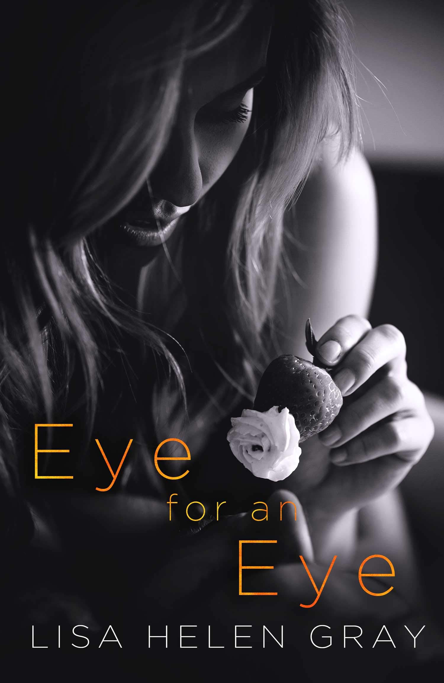 Eye for an Eye (Take a Chance #2) by Lisa Helen Gray | Goodreads