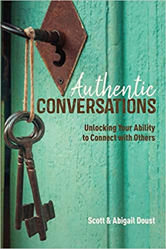 Authentic Conversations: Unlocking Your Ability to Connect With Others ...