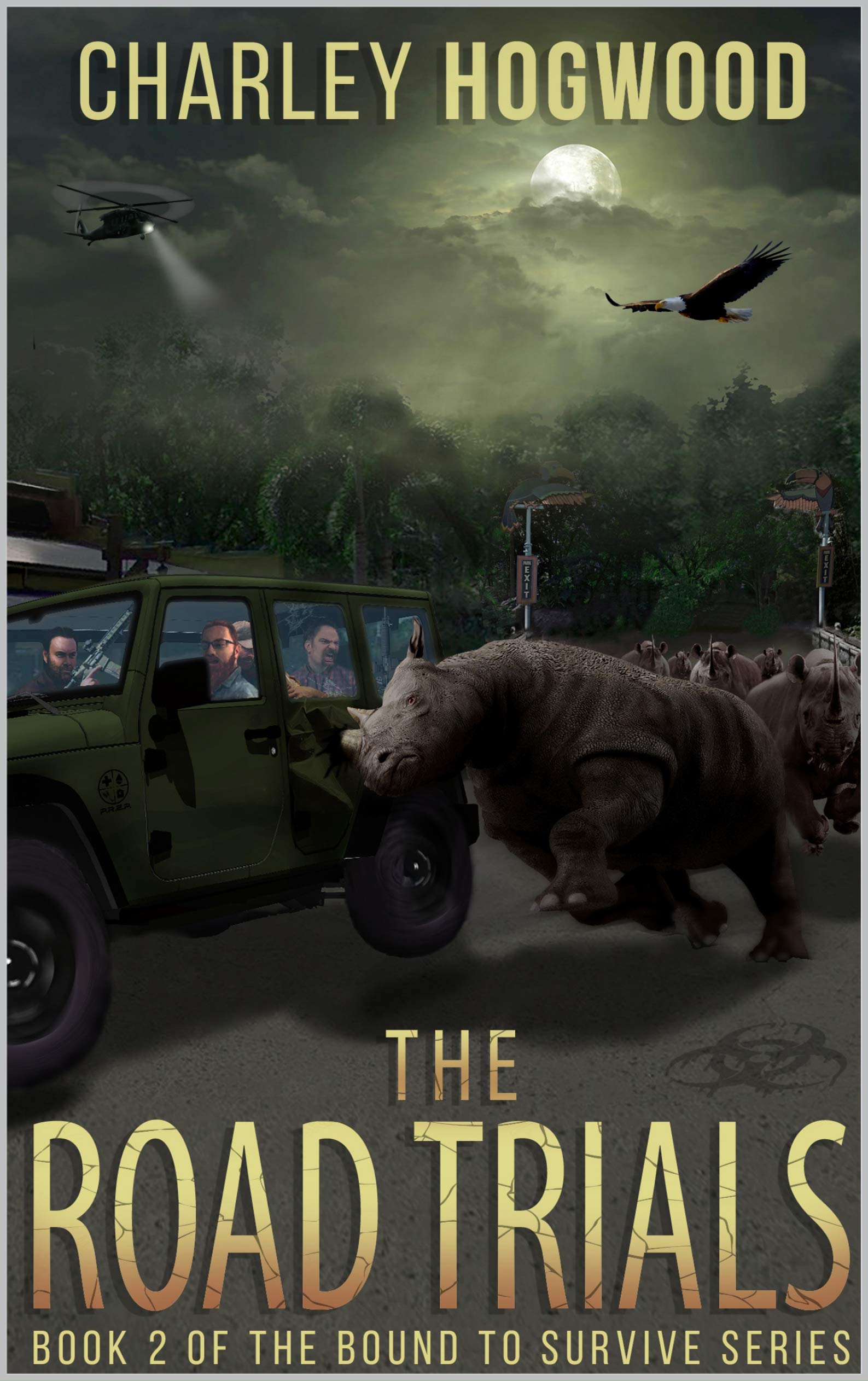 The Road Trials: Book 2 of the Bound to Survive Series by Charley ...