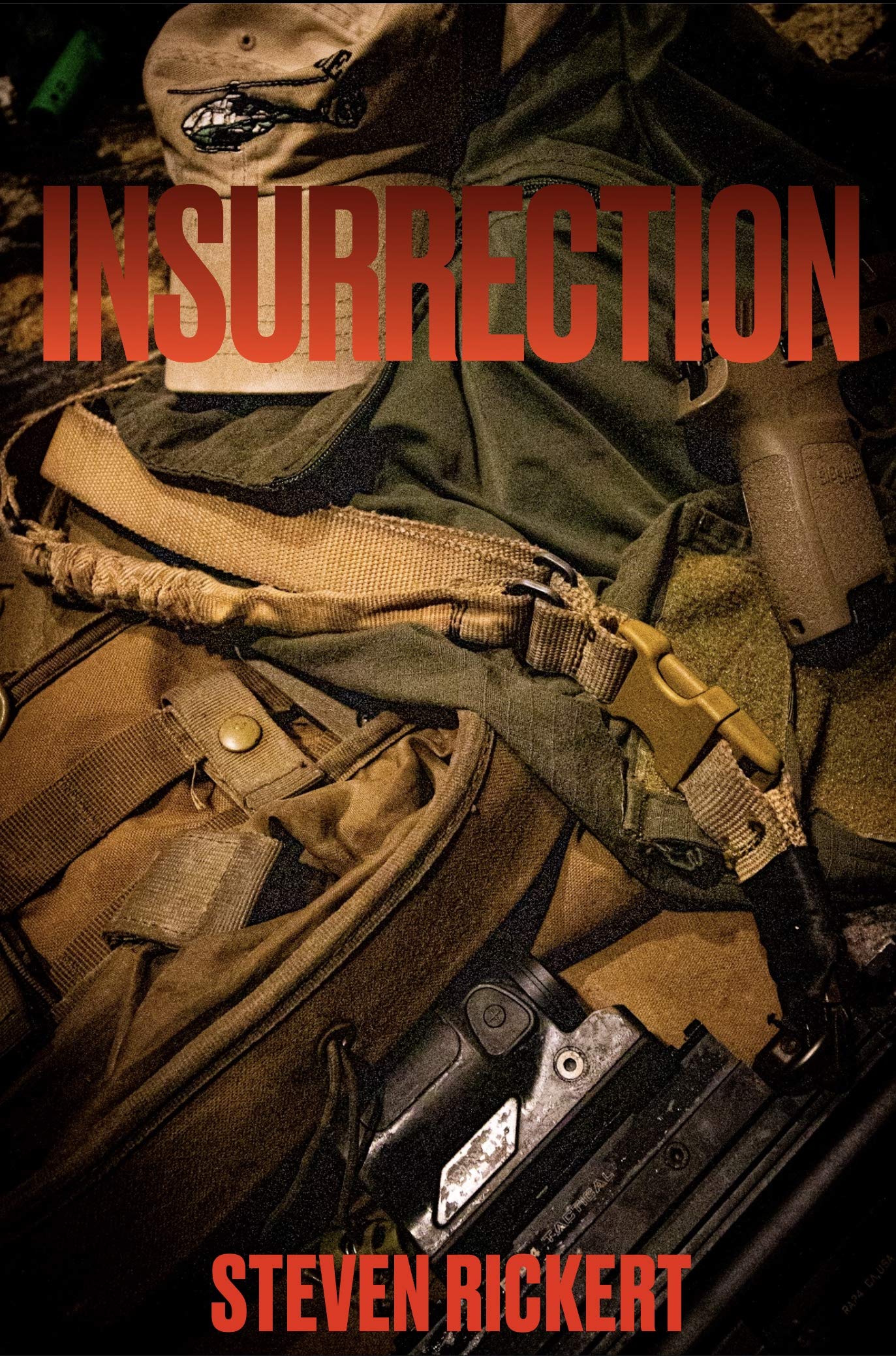 INSURRECTION by Steven Rickert | Goodreads