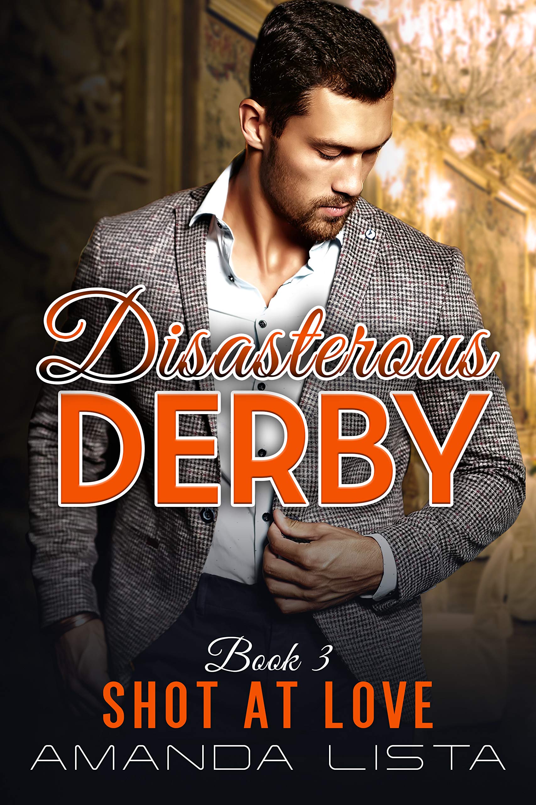 Disastrous Derby: A Soccer Romance Story Set In London by Amanda Lista ...