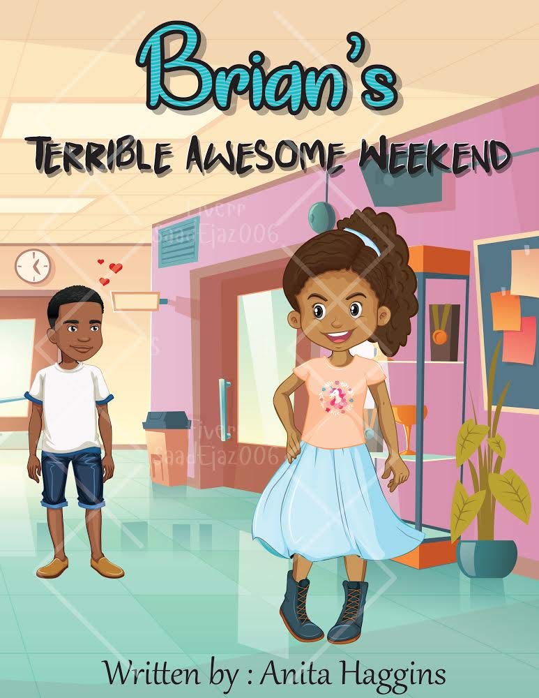 Brian's Terrible Awesome Weekend by Anita Haggins | Goodreads