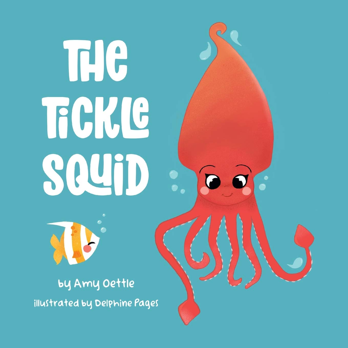 The Tickle Squid by Amy Oettle | Goodreads
