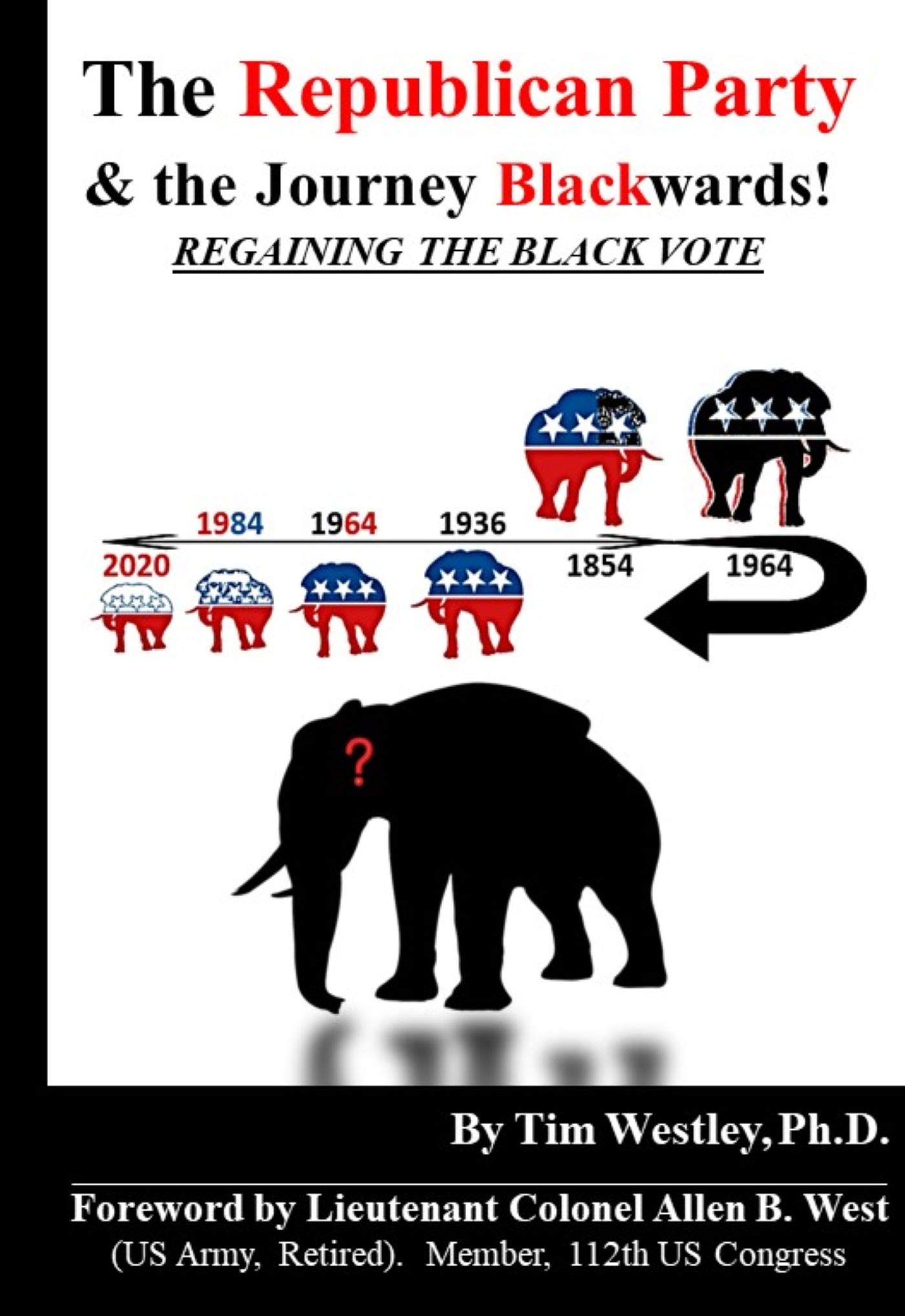 The Republican Party & the Journey Blackwards!: REGAINING THE BLACK ...