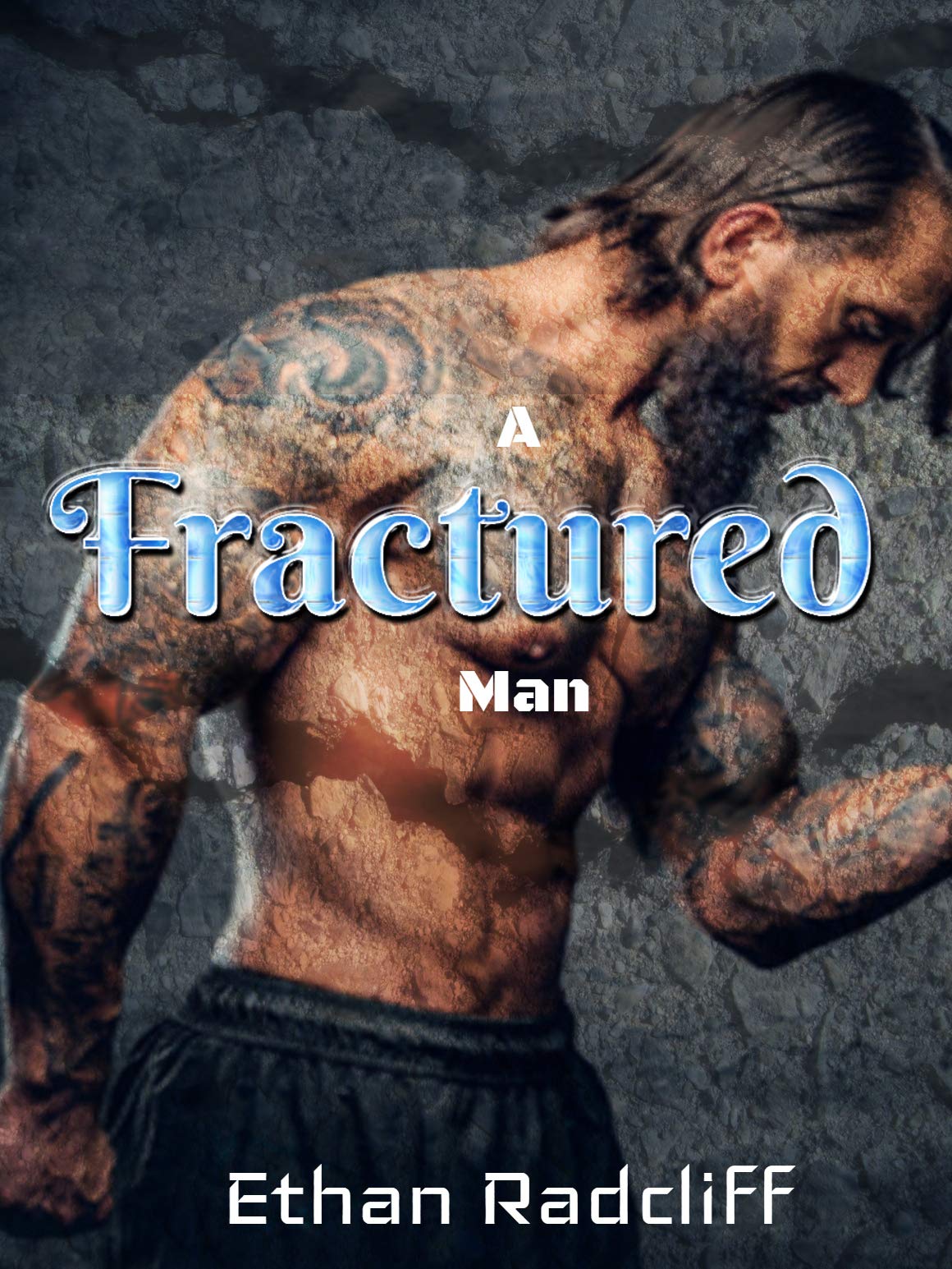 A Fractured Man by Ethan Radcliff | Goodreads