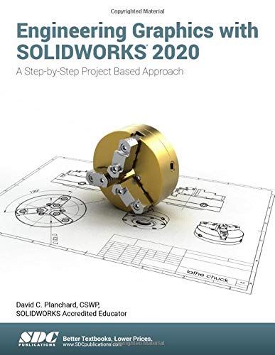 Engineering Graphics with SOLIDWORKS 2020 by David Planchard | Goodreads
