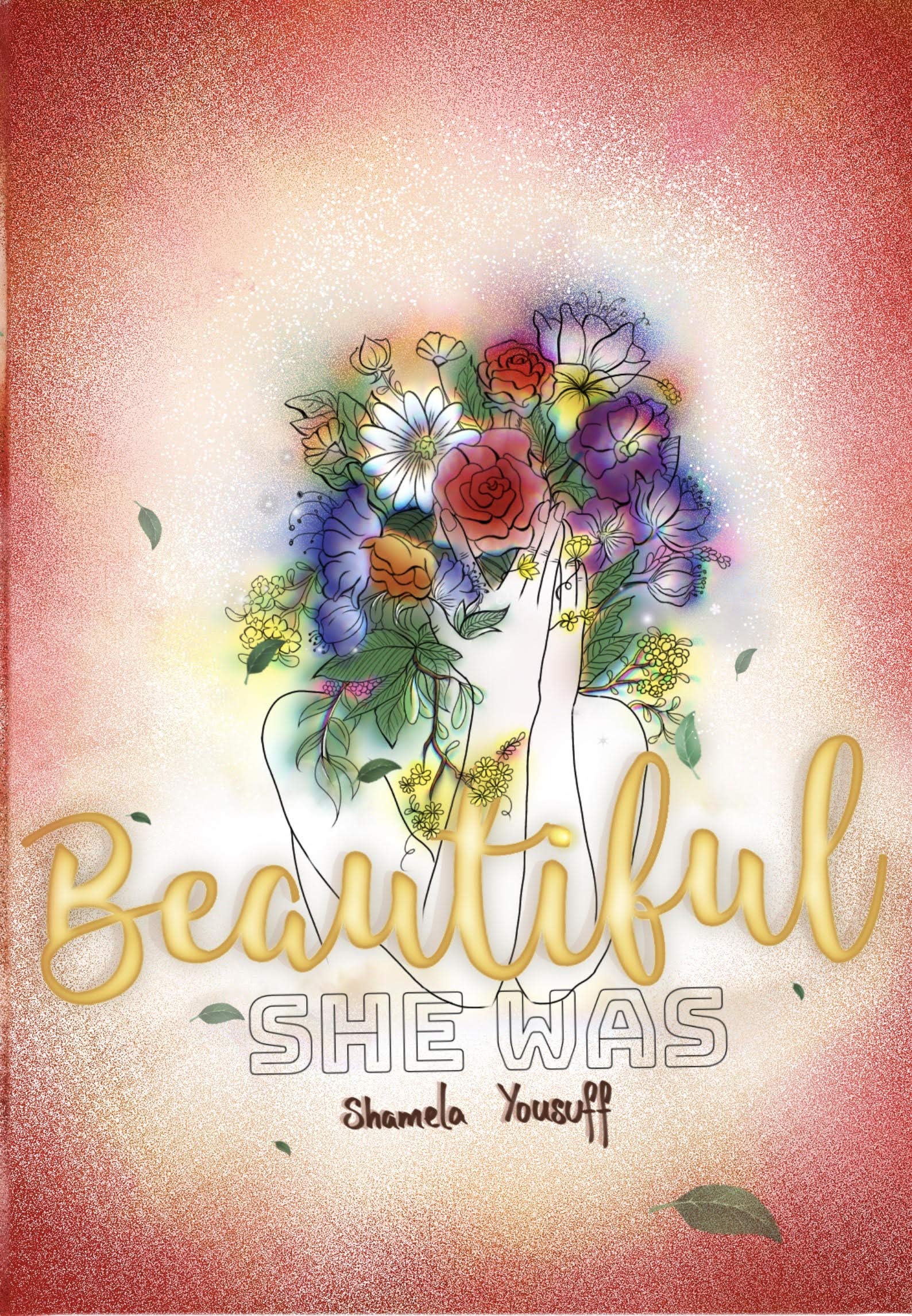 Beautiful She Was by Shamela Yousuff | Goodreads