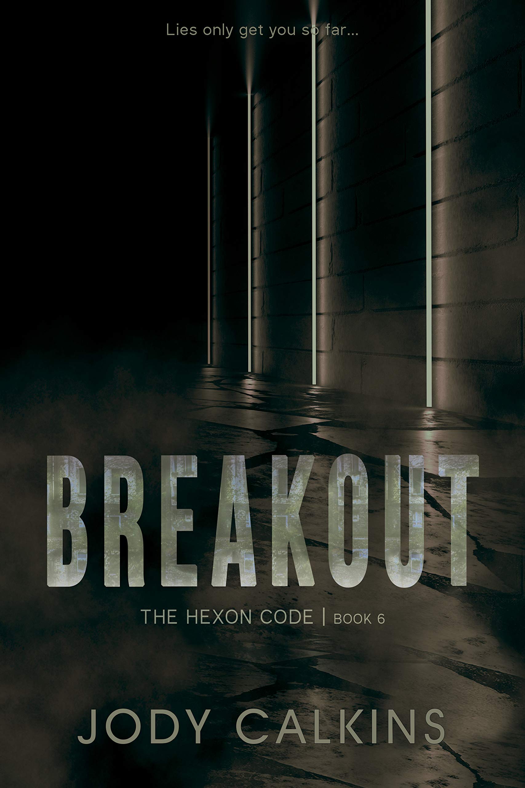 Breakout: A Young Adult Dystopian Romance Survival Thriller by Jody ...