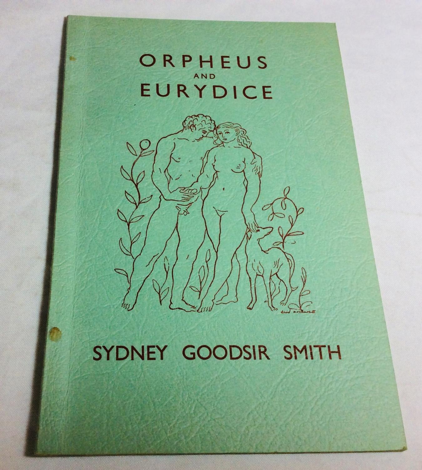 Orpheus and Eurydice: A Dramatic Poem by Sydney Goodsir Smith | Goodreads