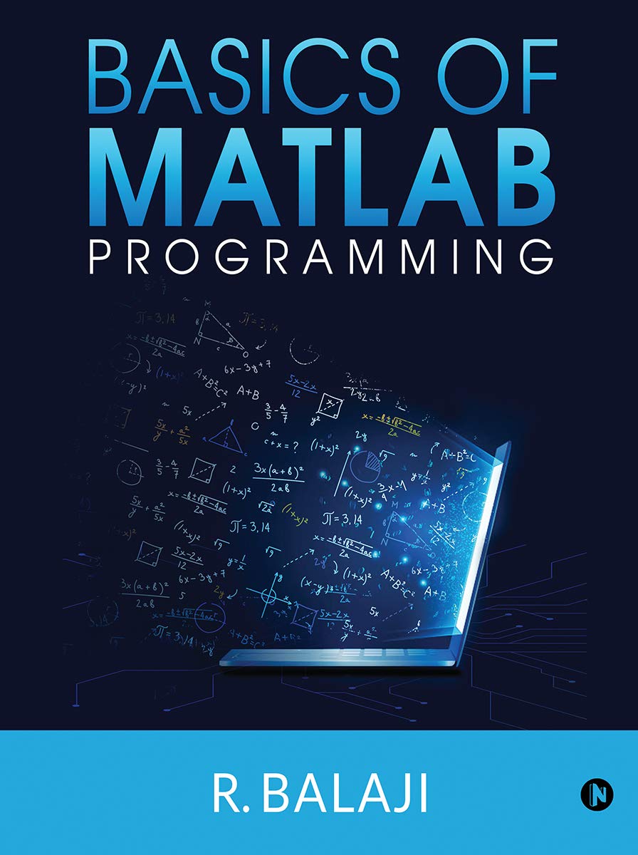 Basics of MATLAB Programming by R. Balaji | Goodreads