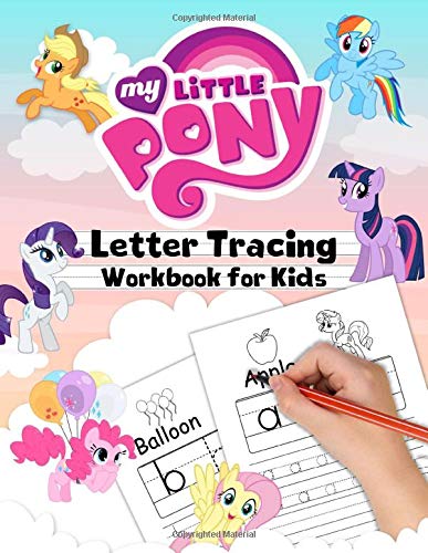 My Little Pony Letter Tracing Workbook for Kids: Great Choice Of ...