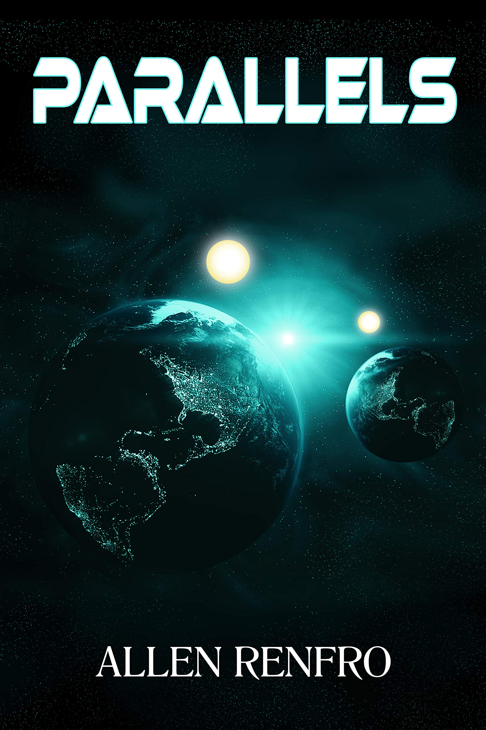 Parallels by Allen Renfro | Goodreads