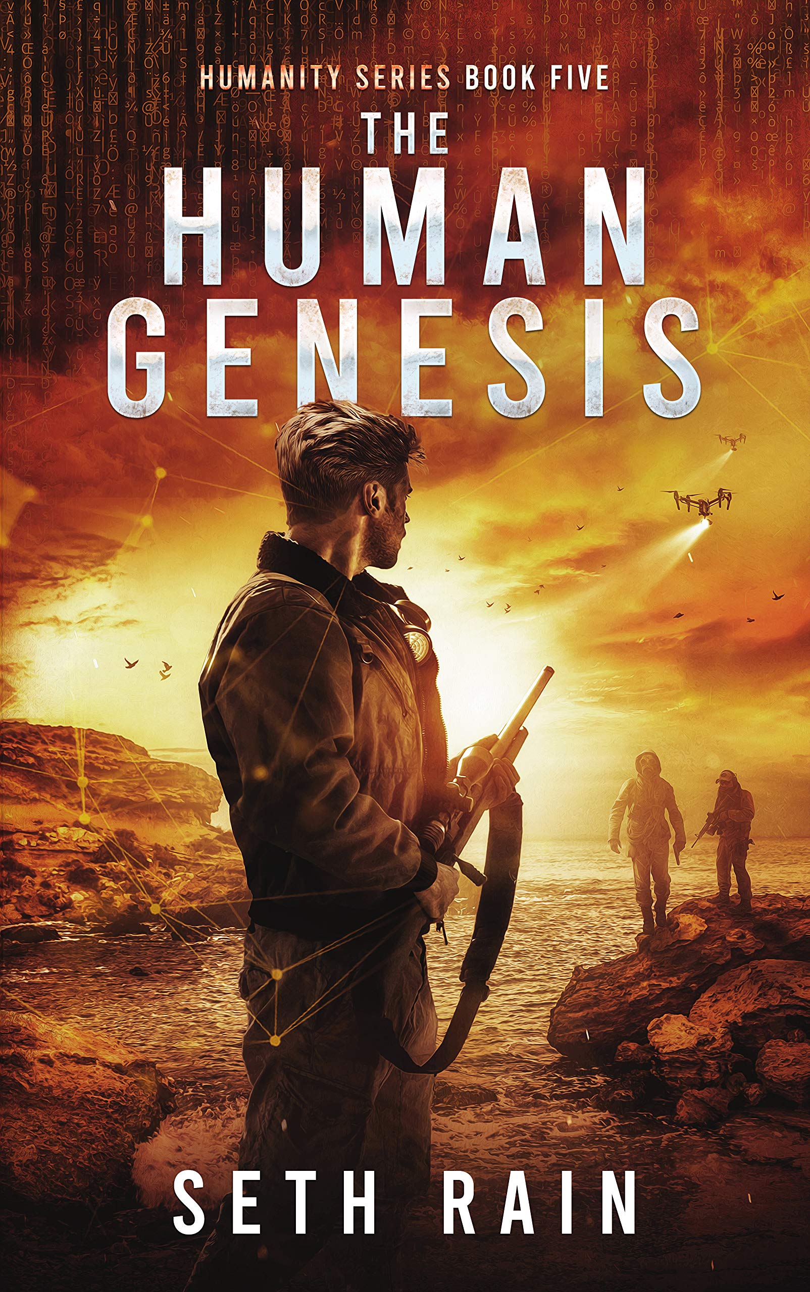 The Human Genesis: The Final Apocalyptic, Dystopian Instalment by Seth ...
