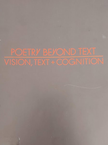 Poetry Beyond Text: Vision, Text and Cognition by Mary Modeen | Goodreads
