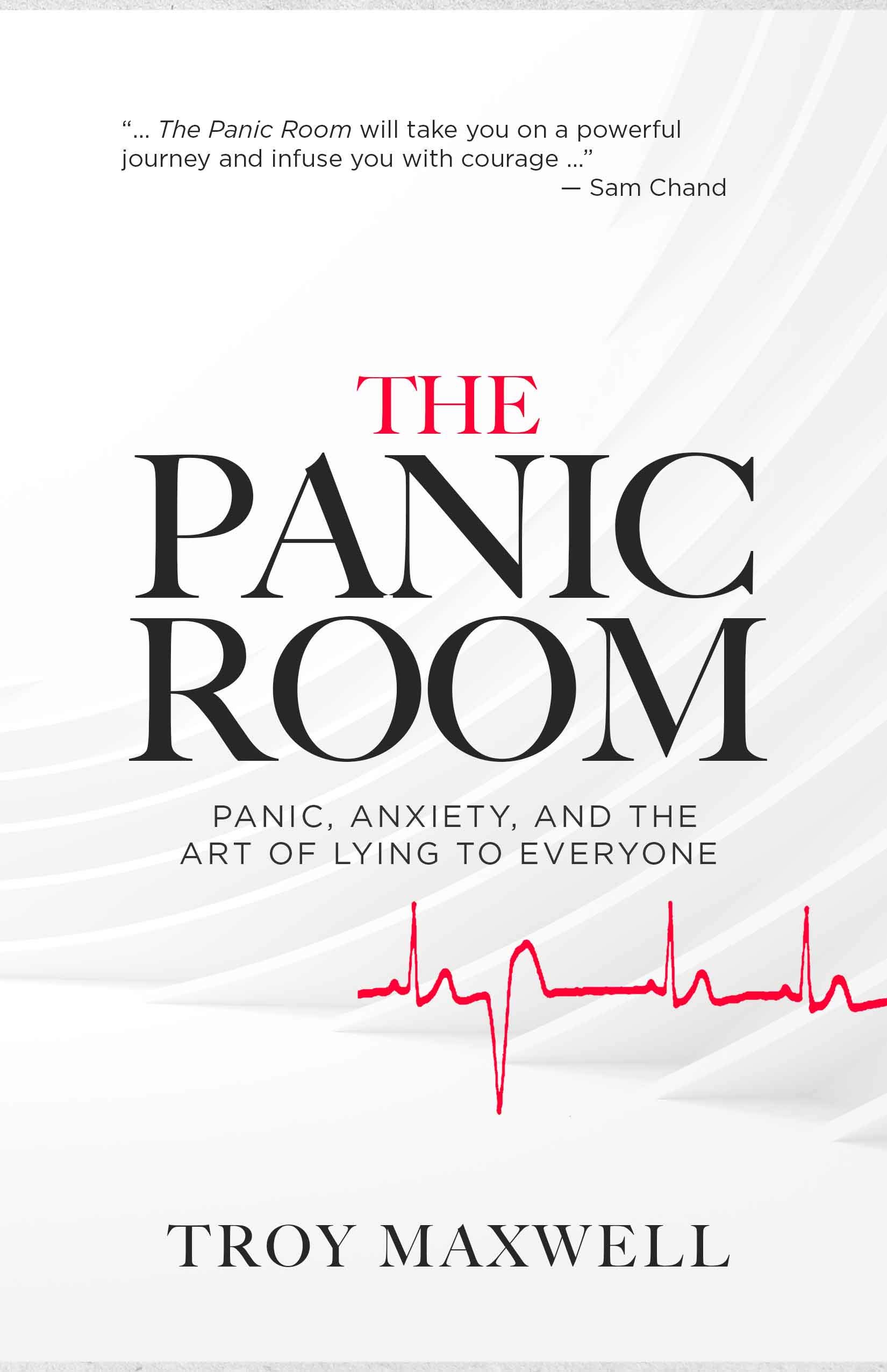 The Panic Room: Panic, Anxiety, and the Art of Lying to Everyone by ...