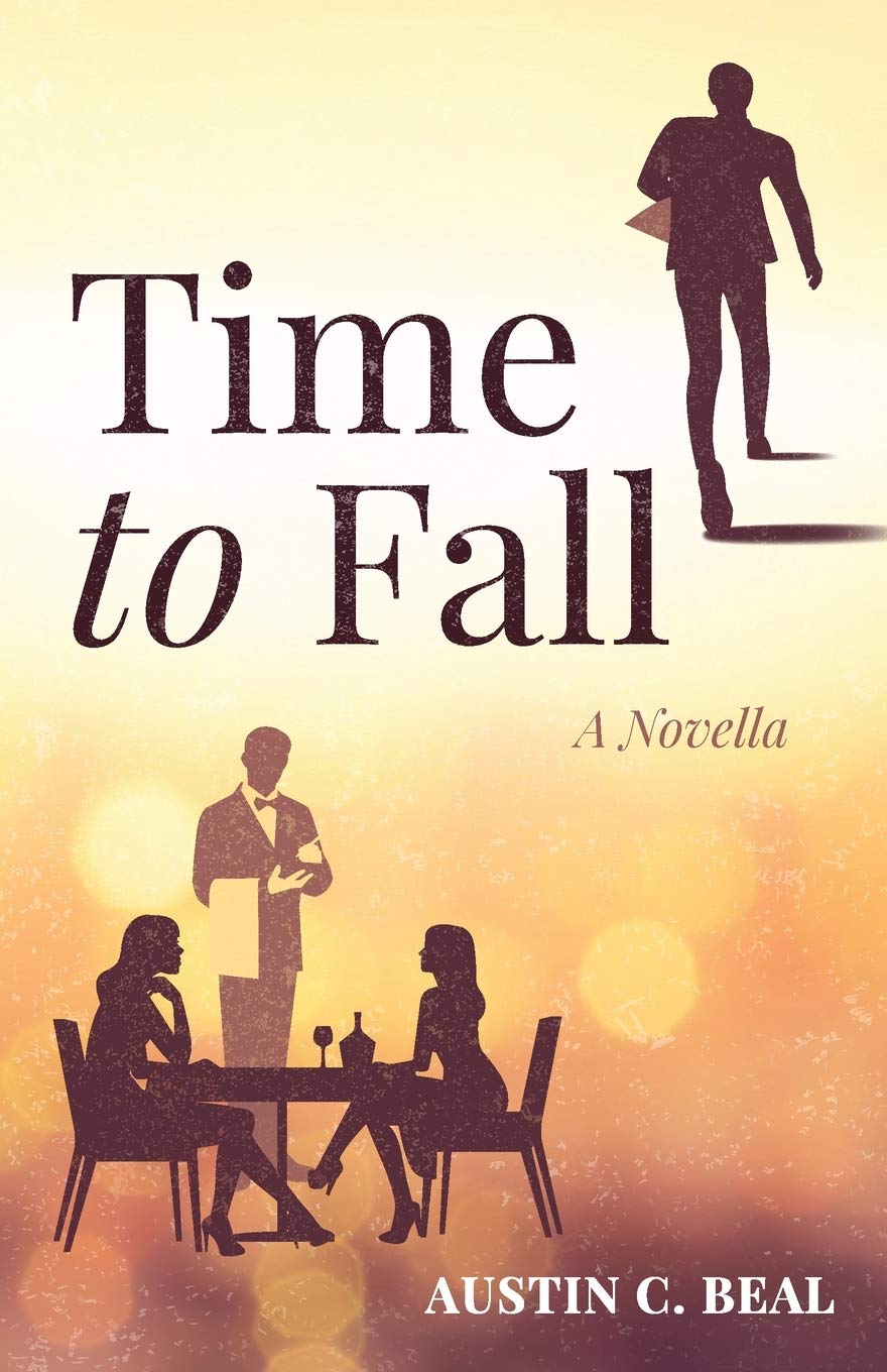 Time to Fall by Austin C. Beal | Goodreads