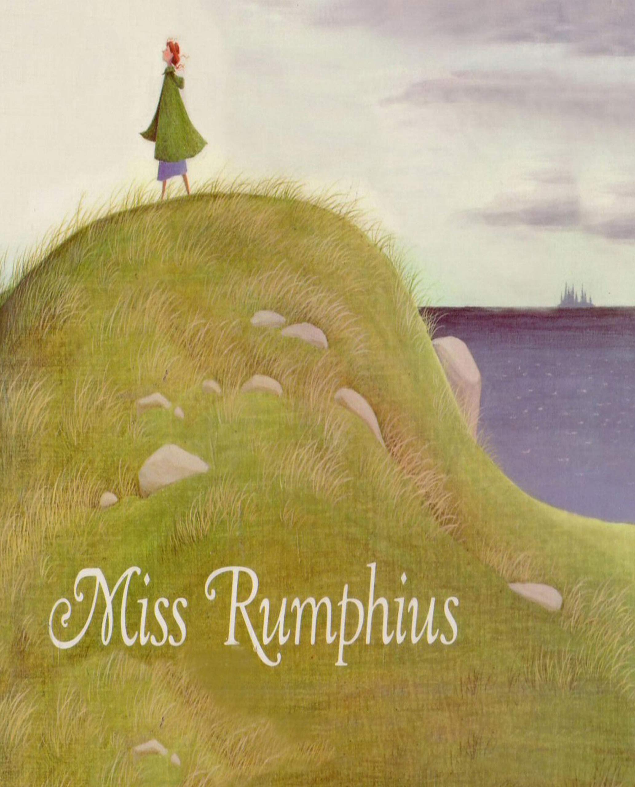 Miss Rumphius: kids books ages 3-5 by Barbara Cooney | Goodreads