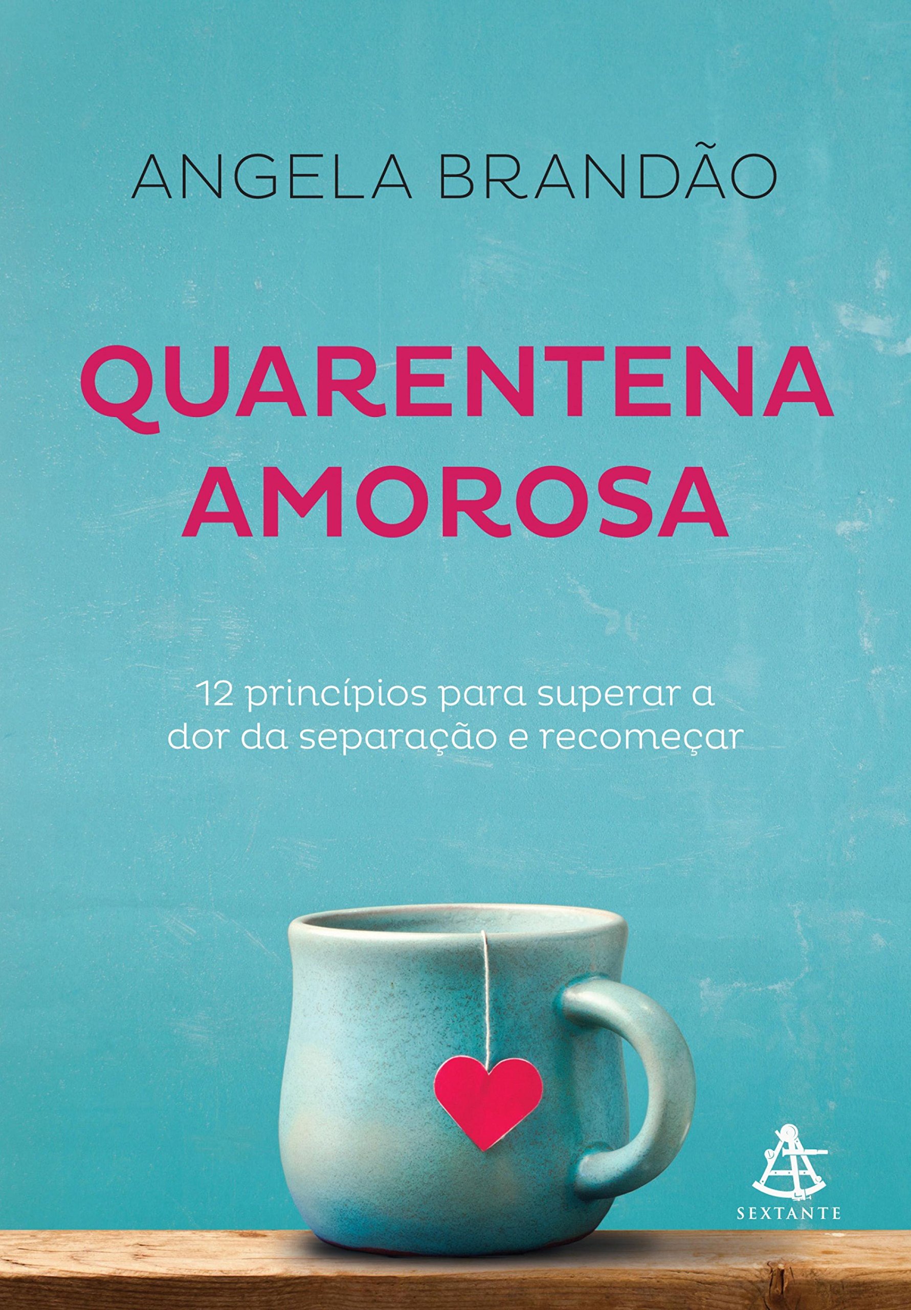 Quarentena amorosa by Angela Brandão | Goodreads