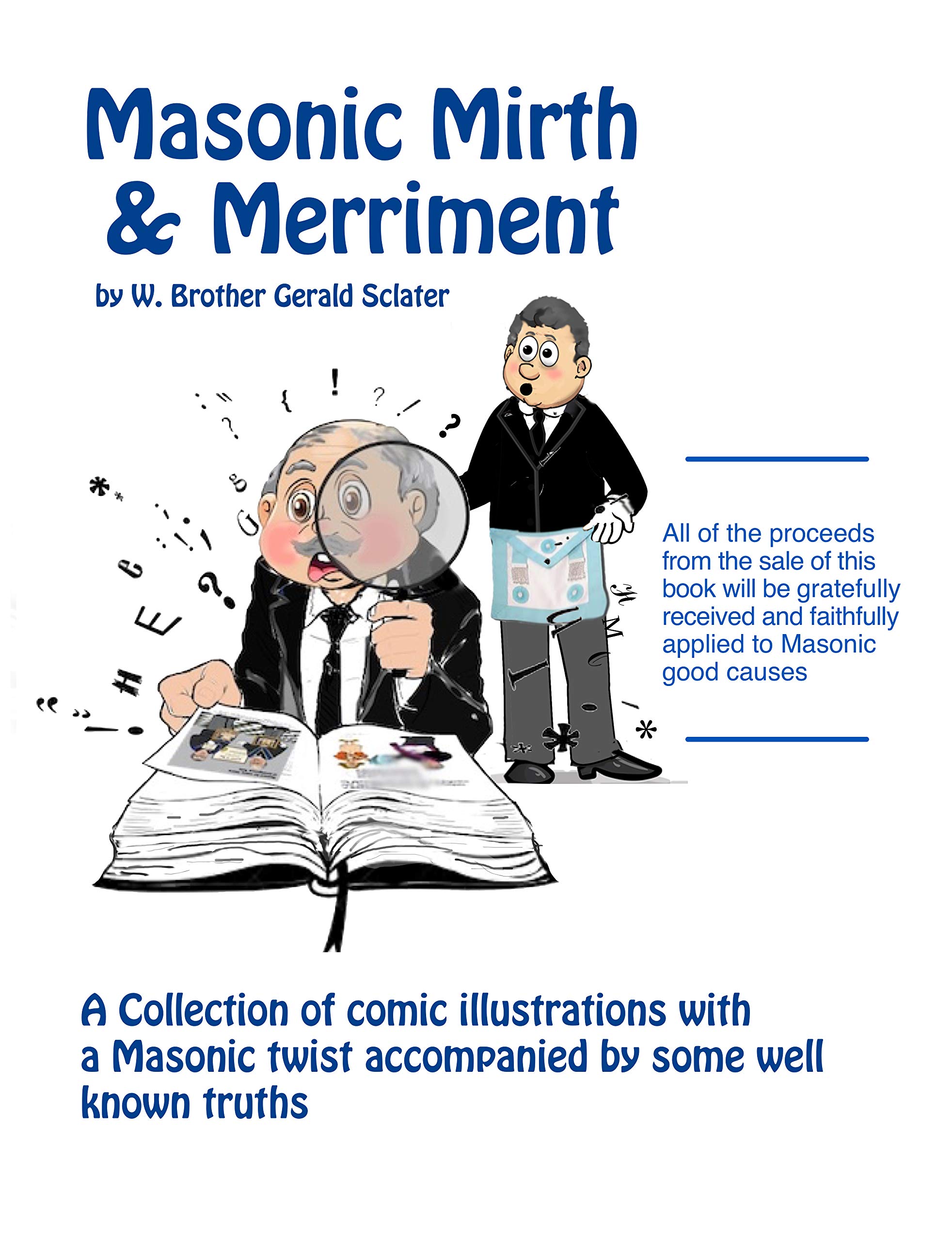Masonic Mirth & Merriment: Volume 1 by Gerald Sclater | Goodreads