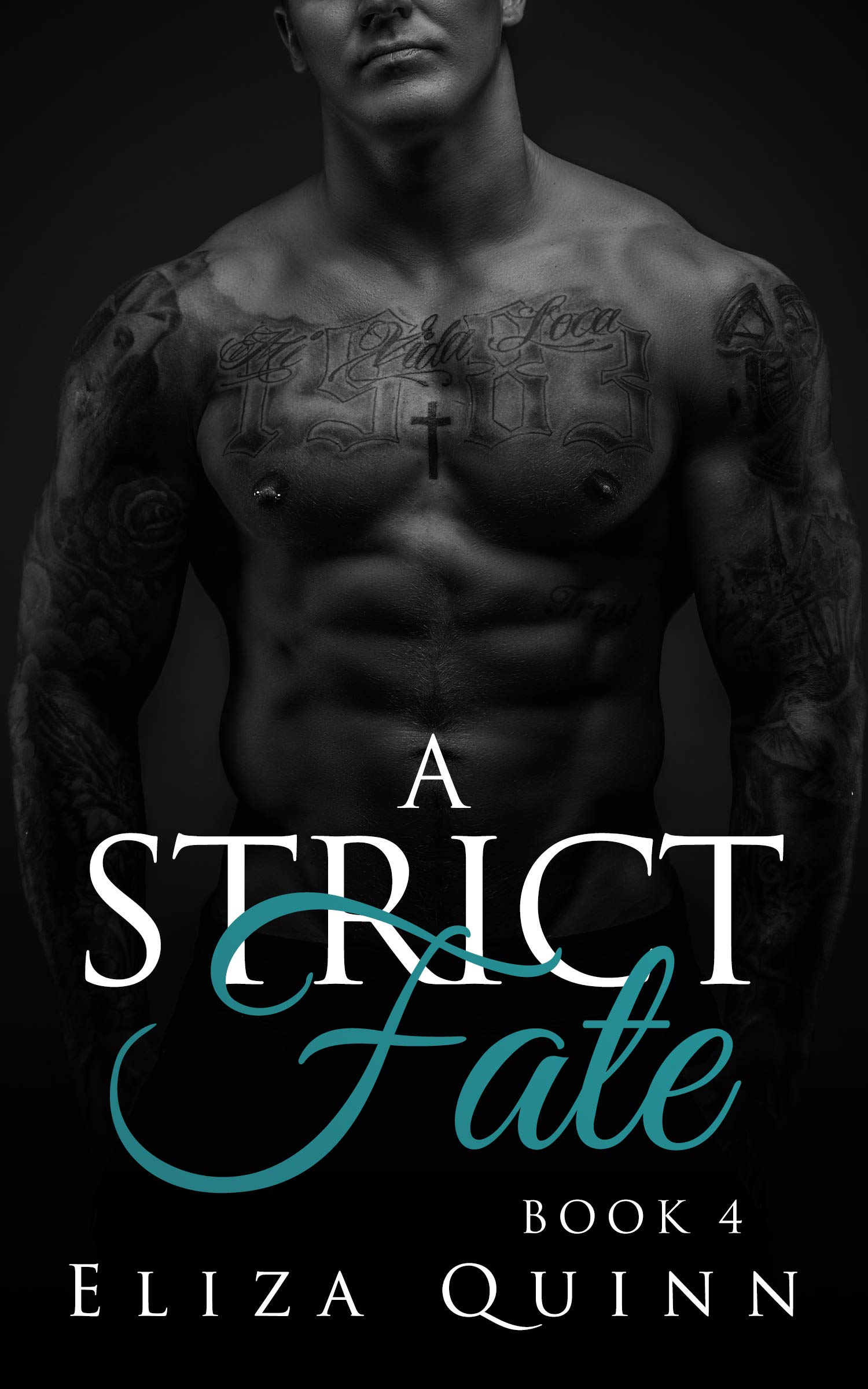 A Strict Fate (Strict #4) by Eliza Quinn | Goodreads
