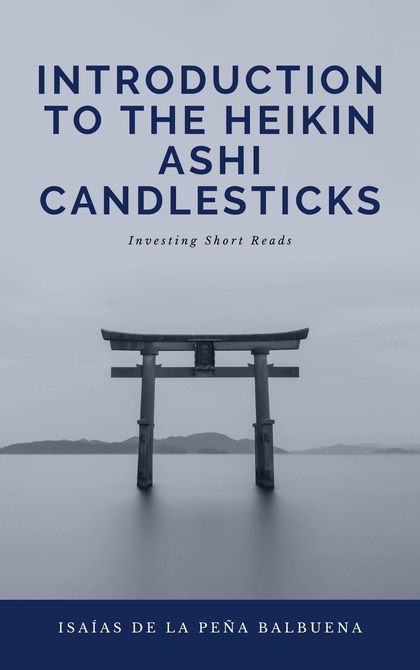 Introduction to the Heikin Ashi Candlesticks: Investing Short Reads by ...