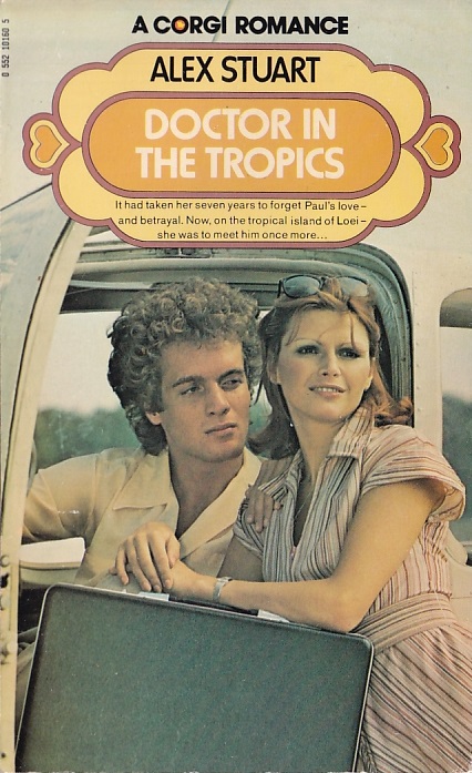 Doctor in the Tropics by Alex Stuart | Goodreads
