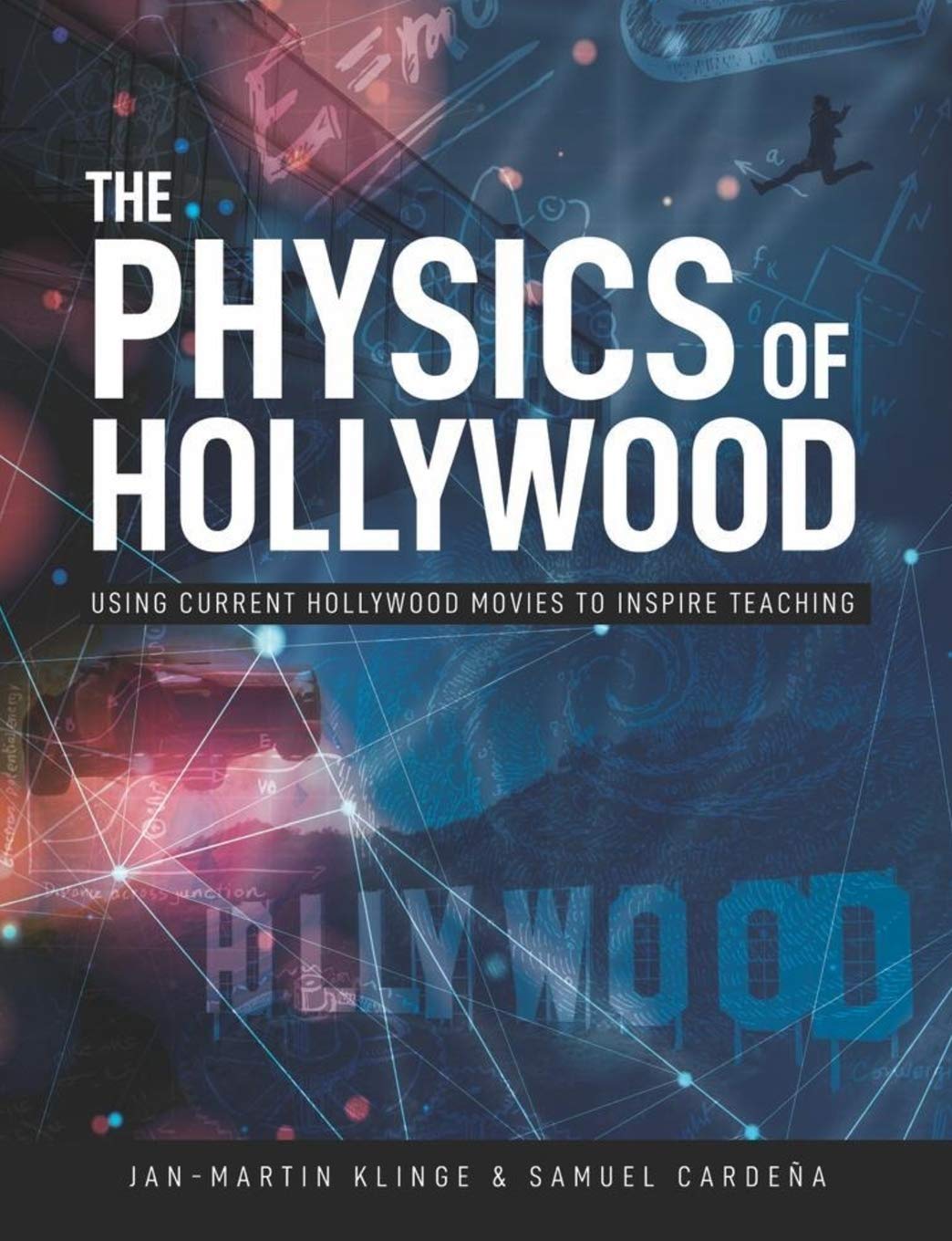 The Physics of Hollywood: Using current Hollywood movies to inspire ...