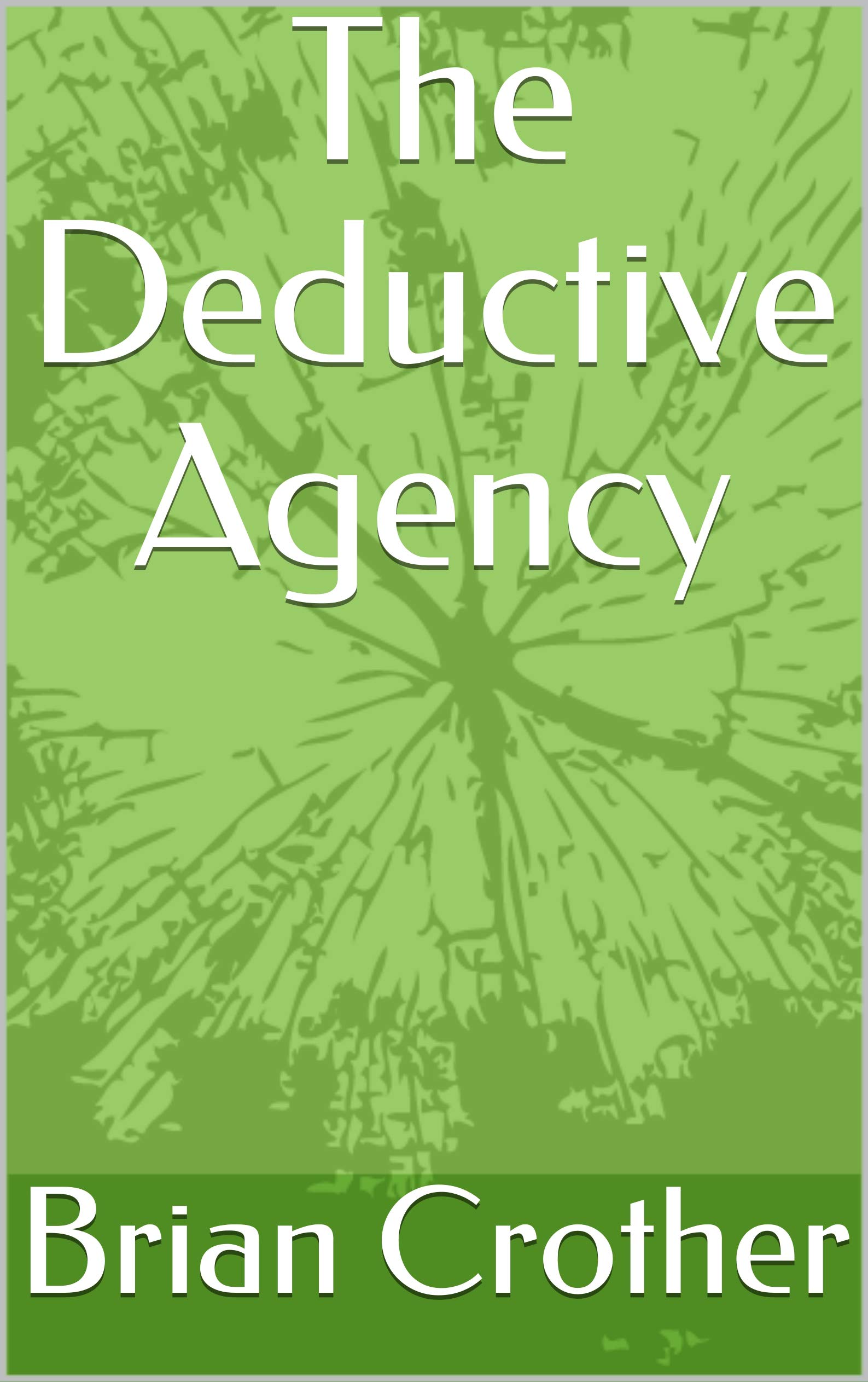 The Deductive Agency by Brian Crother | Goodreads