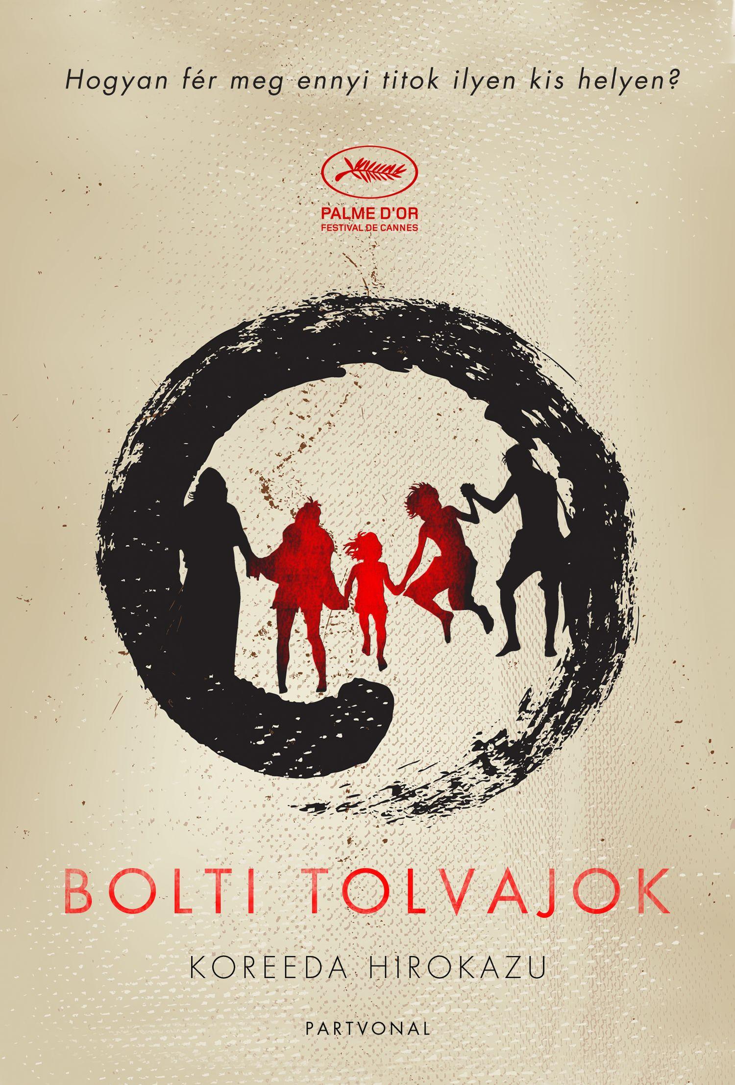 Bolti tolvajok by Hirokazu Koreeda | Goodreads