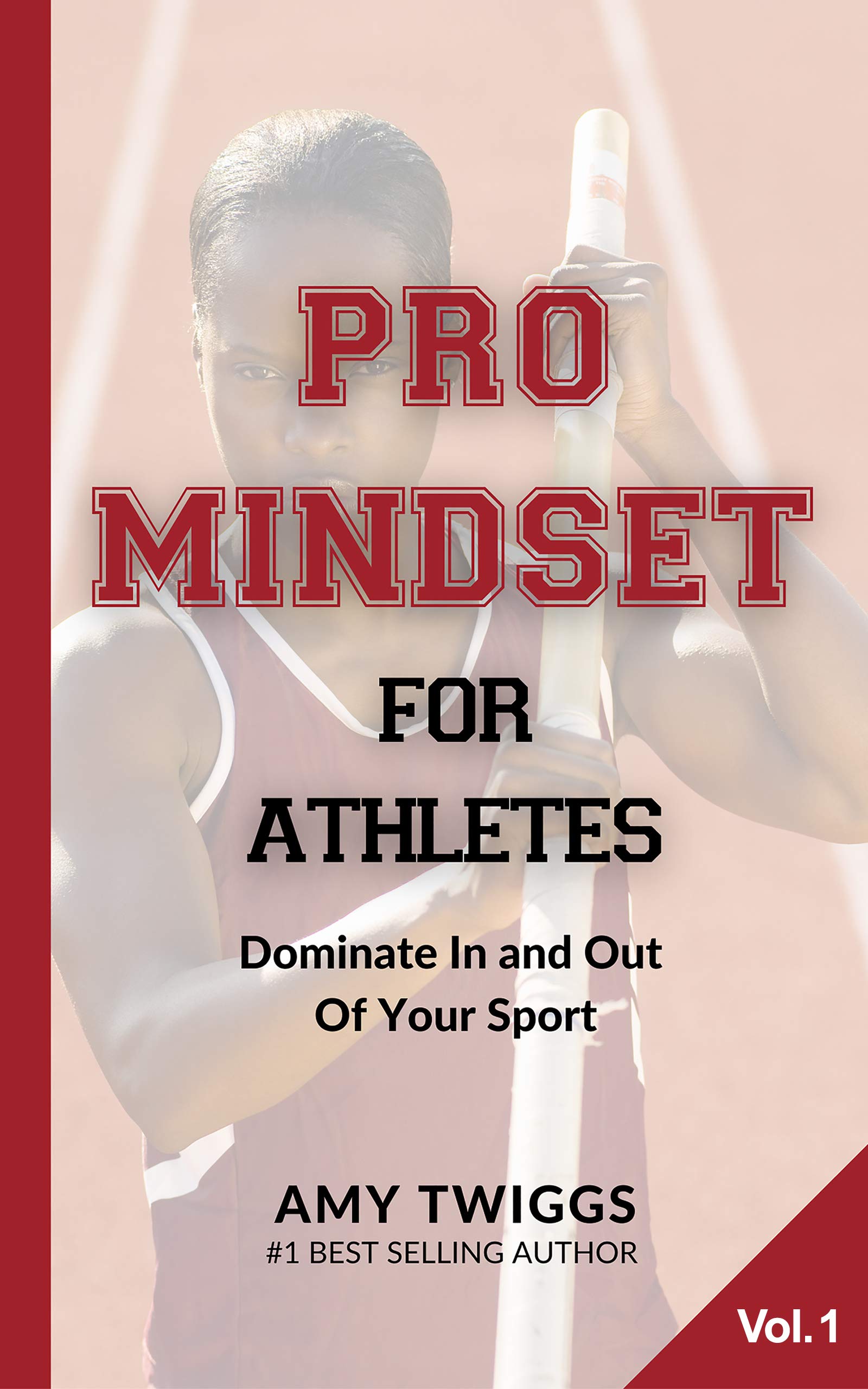 Pro Mindset For Athletes: Mental and Emotional Health Tools to Dominate ...