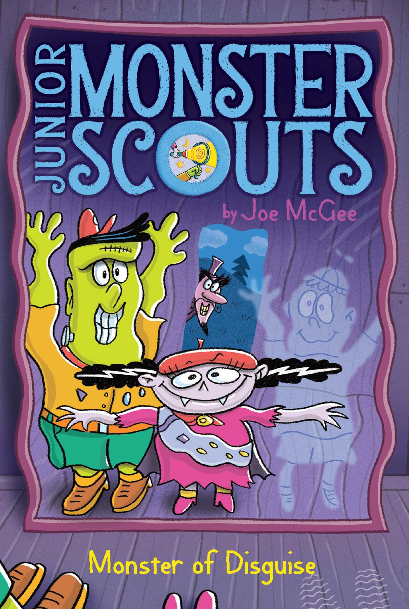 Monster of Disguise (4) (Junior Monster Scouts) by Joe McGee | Goodreads