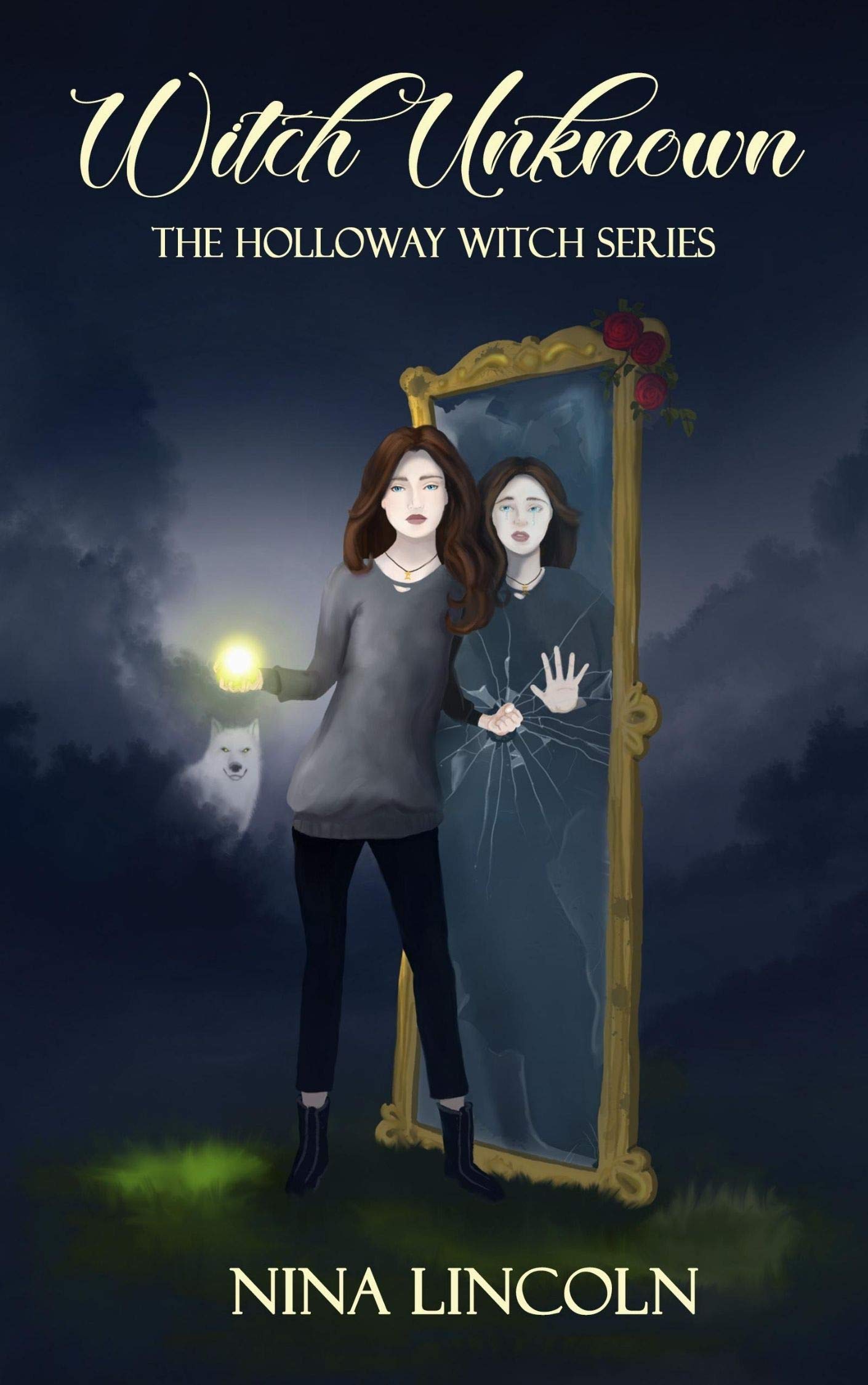Witch Unknown (The Holloway Witch #1) by Nina Lincoln | Goodreads